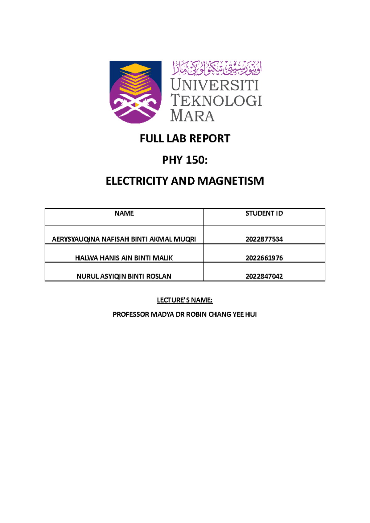 PHY150 Complete Lab Reports - FULL LAB REPORT PHY 150: ELECTRICITY AND MAGNETISM NAME STUDENT ID ...