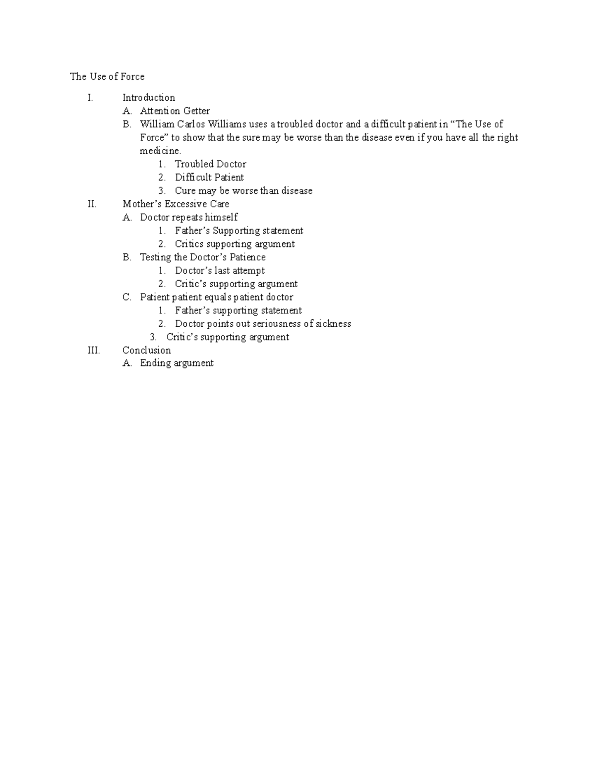 The Use of Force Outline - The Use of Force I. Introduction A ...