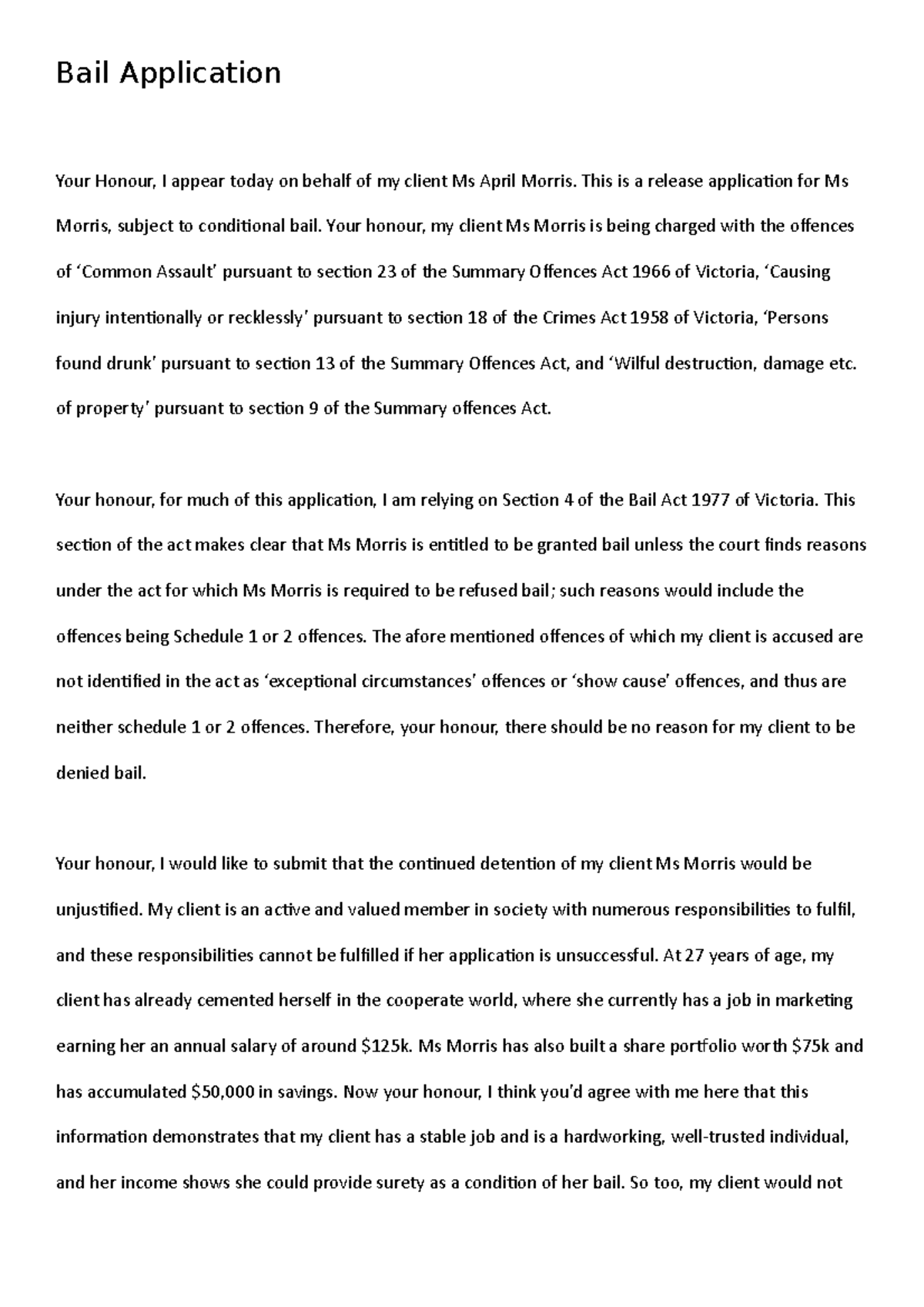 Bail Application Speech - Bail Application Your Honour, I appear today ...