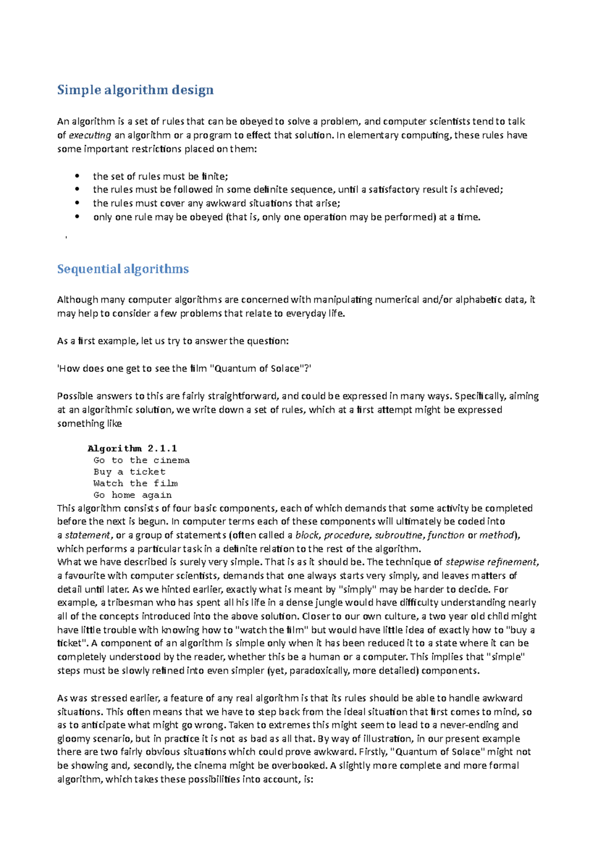 Simple algorithm design - In elementary computing, these rules have ...
