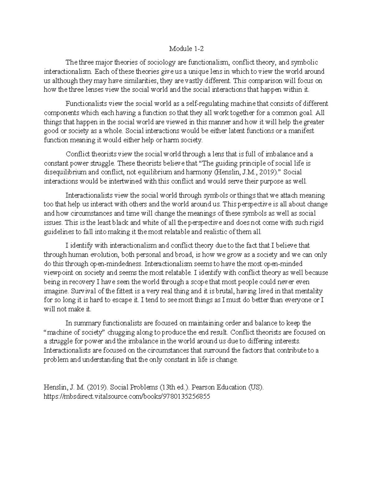 Soc213 module 1 assignment - Module 1- The three major theories of sociology are functionalism ...