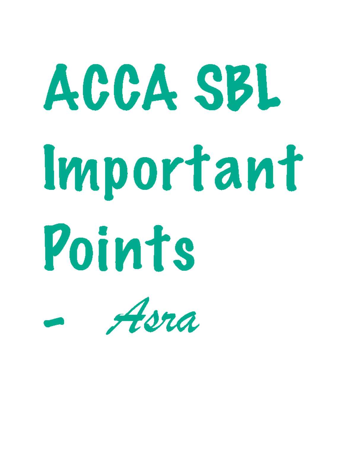 SBL revision highlight - ACCA SBL Important Points - Asra So what is ...