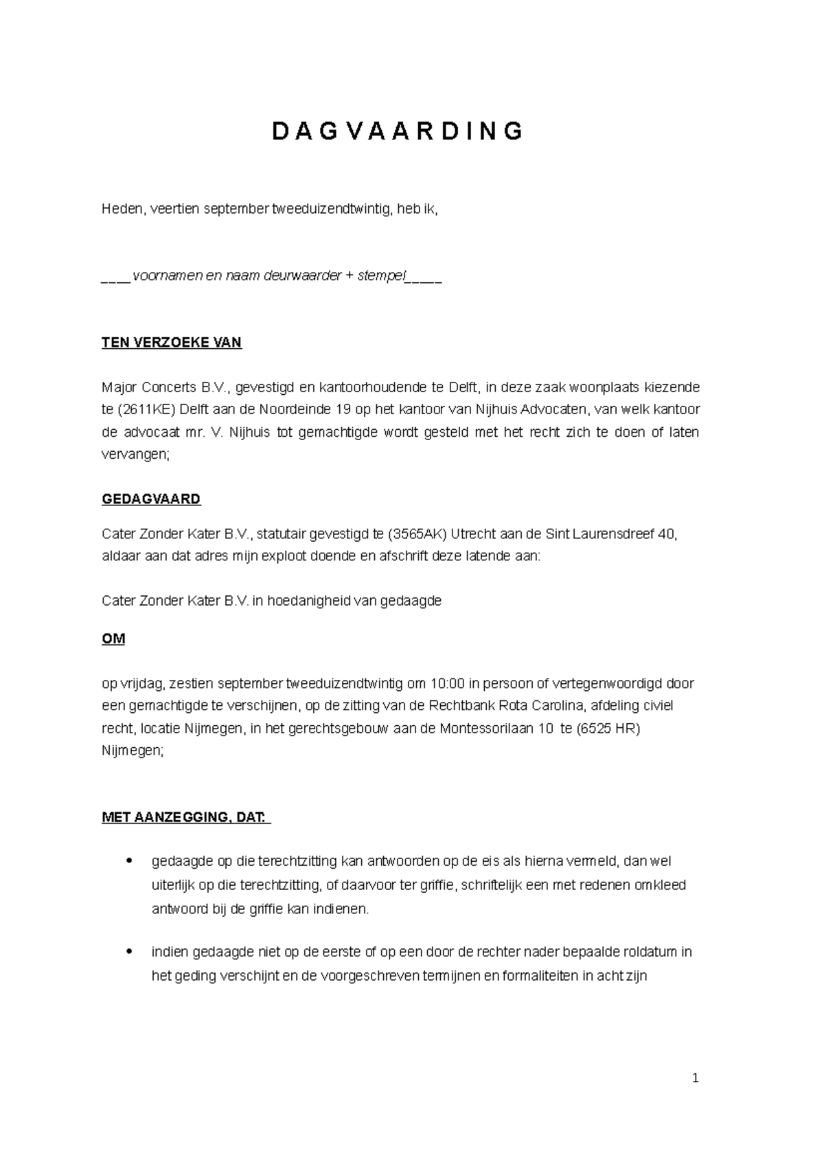 Dagvaarding Rota Carolina - D A G V A A R D I N G Heden, veertien september tweeduizendtwintig ...