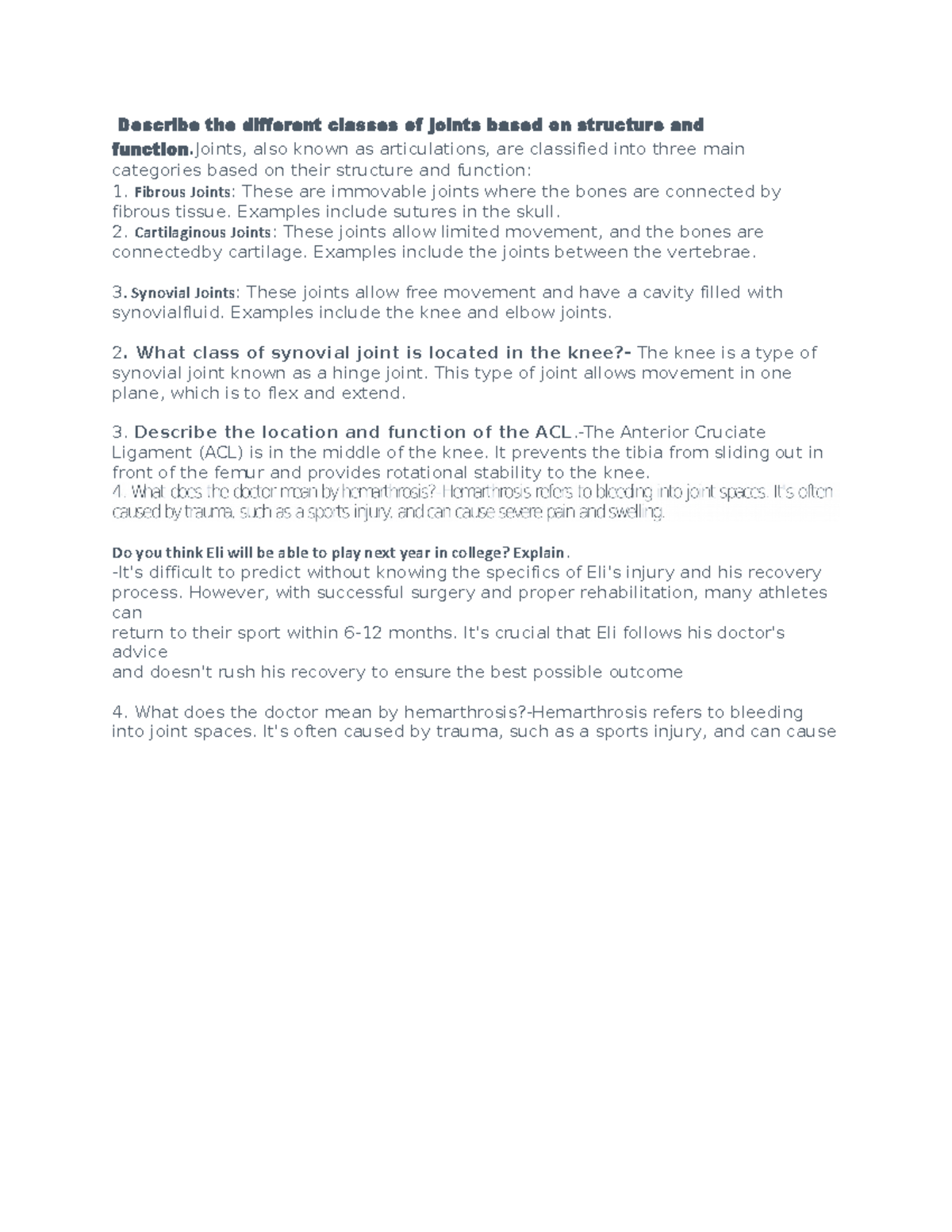 7week - week 7 questions - Describe the different classes of joints ...