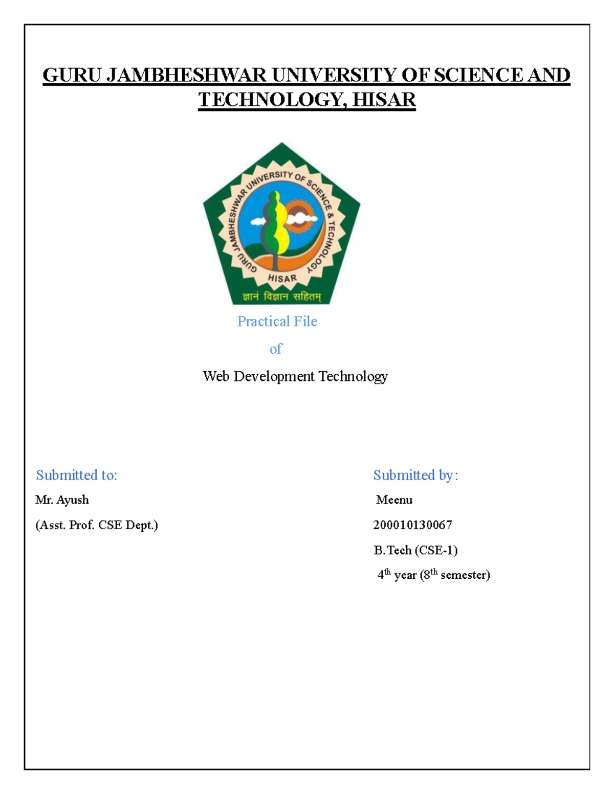 Web practical 67 - GURU JAMBHESHWAR UNIVERSITY OF SCIENCE AND TECHNOLOGY, HISAR Practical File ...