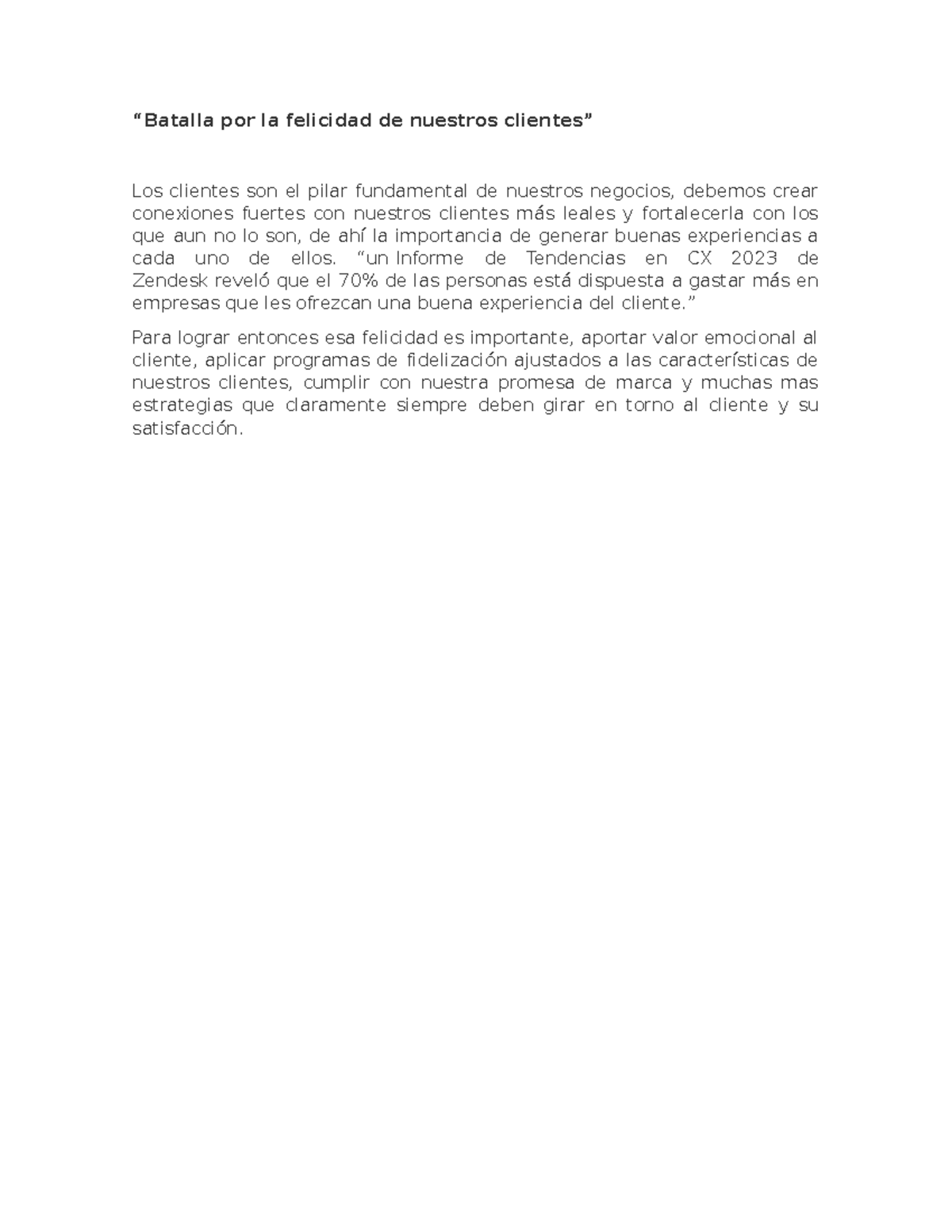 Batalla por la felicidad de nuestros clientes - “Batalla por la ...