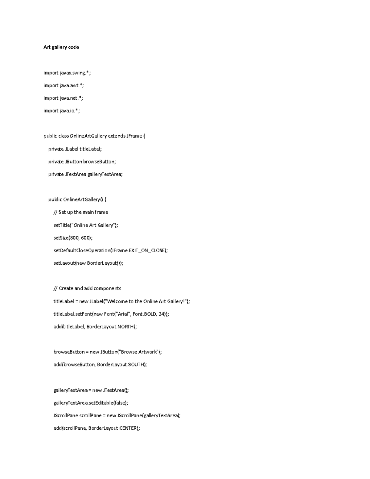 Code - hhhhh - Art gallery code import javax.; import java.; import java.; import java.; public ...