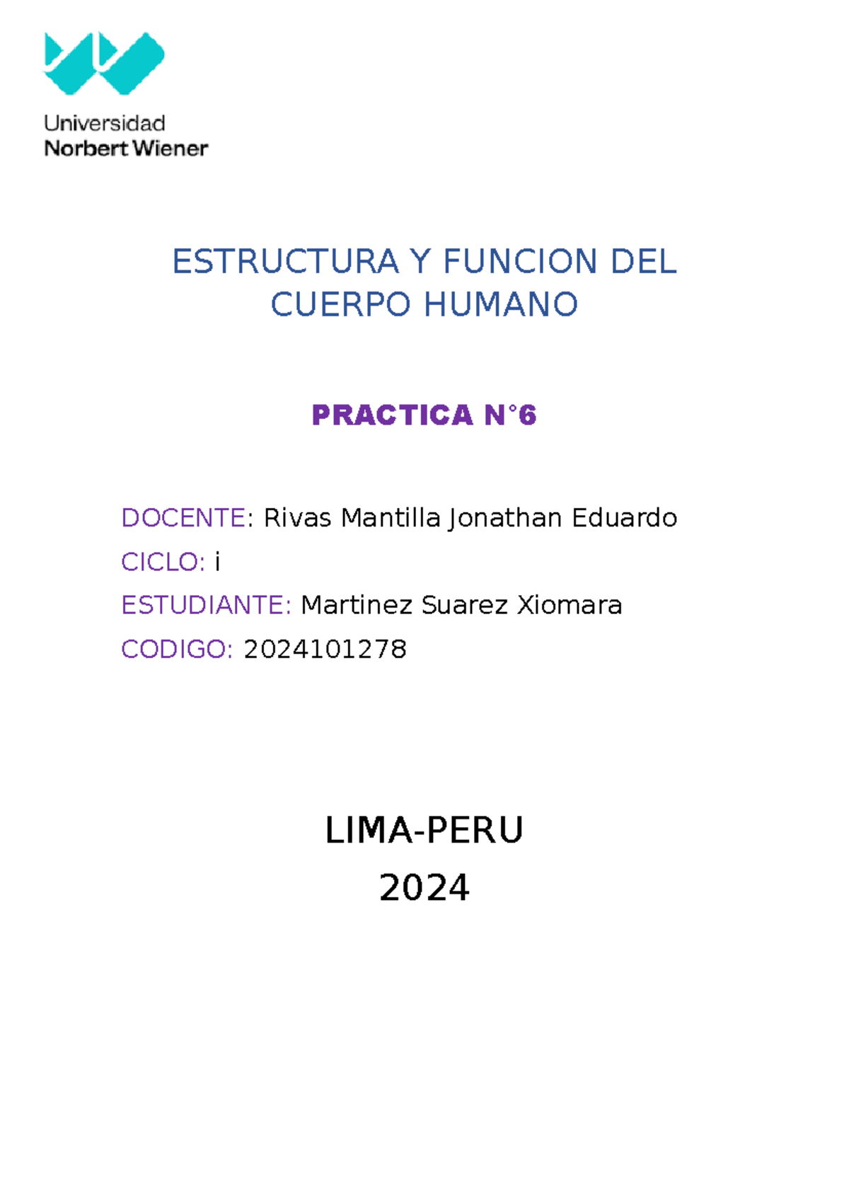 Estructura Y Funcion DEL Cuerpo Humano sesion 6 - ESTRUCTURA Y FUNCION ...