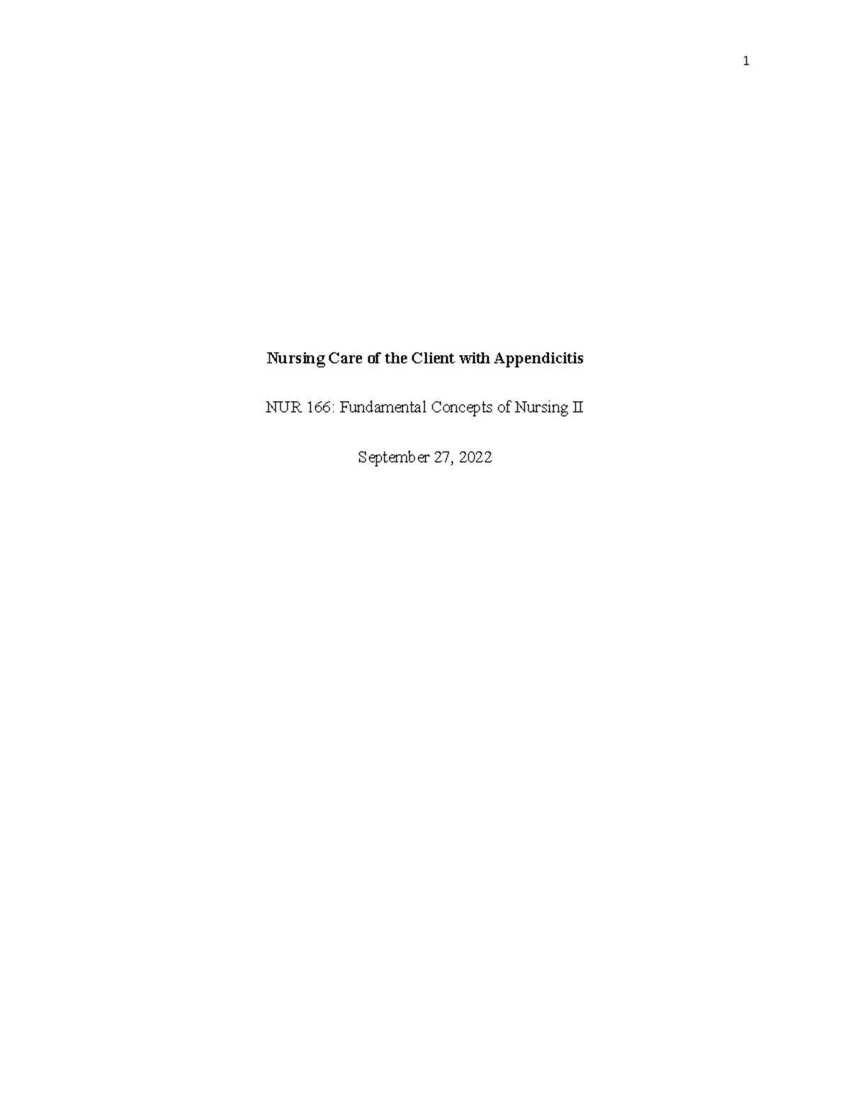 Clinical Project - Nursing care of a client with appendicitis - Nursing ...