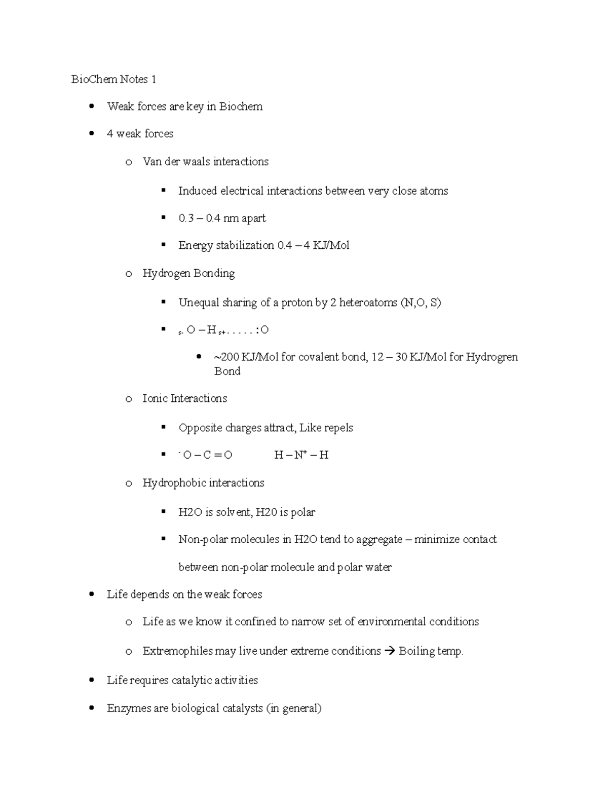 Bio Chem Notes 1 - rosser - BioChem Notes 1 Weak forces are key in ...
