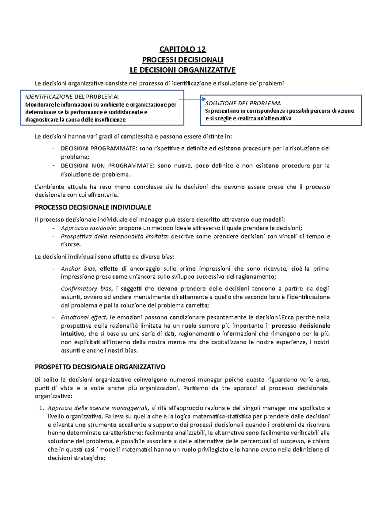 Capitolo 12 - PROCESSI DECISIONALI LE DECISIONI ORGANIZZATIVE - CAPITOLO 12 PROCESSI DECISIONALI ...