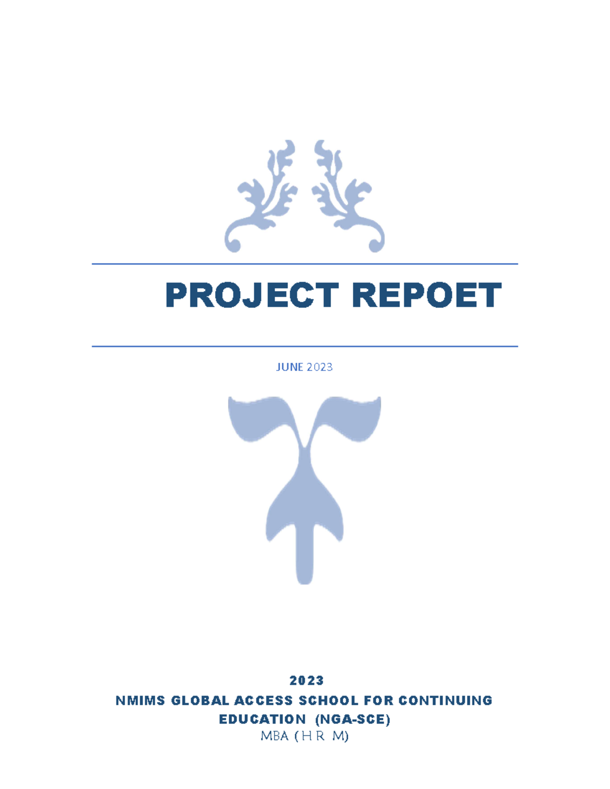 Project - PROJECT REPOET JUNE 2023 2023 NMIMS GLOBAL ACCESS SCHOOL FOR ...