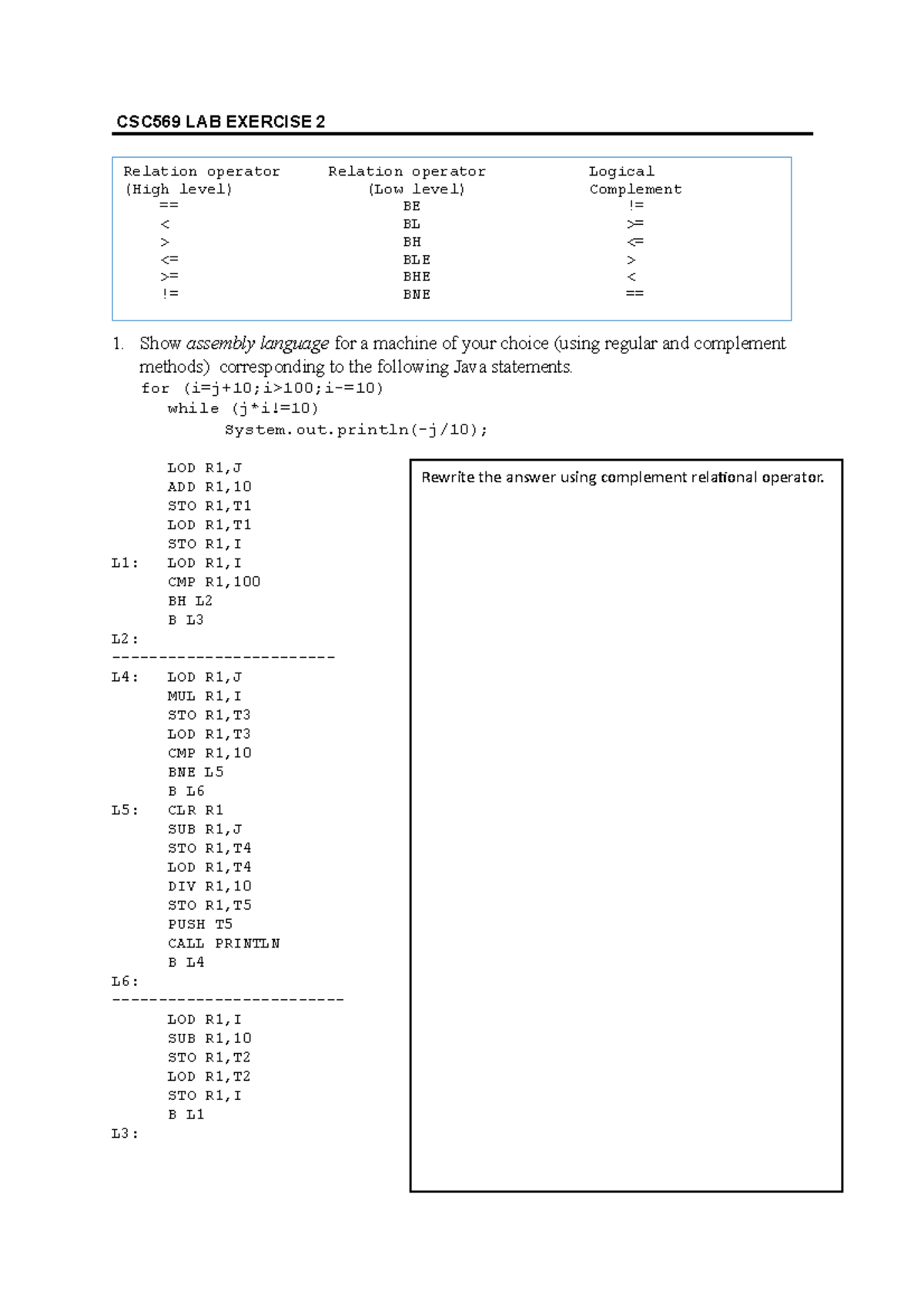 CSC569 Lab Week 2 (oct22) - CSC569 LAB EXERCISE 2 1. Show assembly language for a machine of ...
