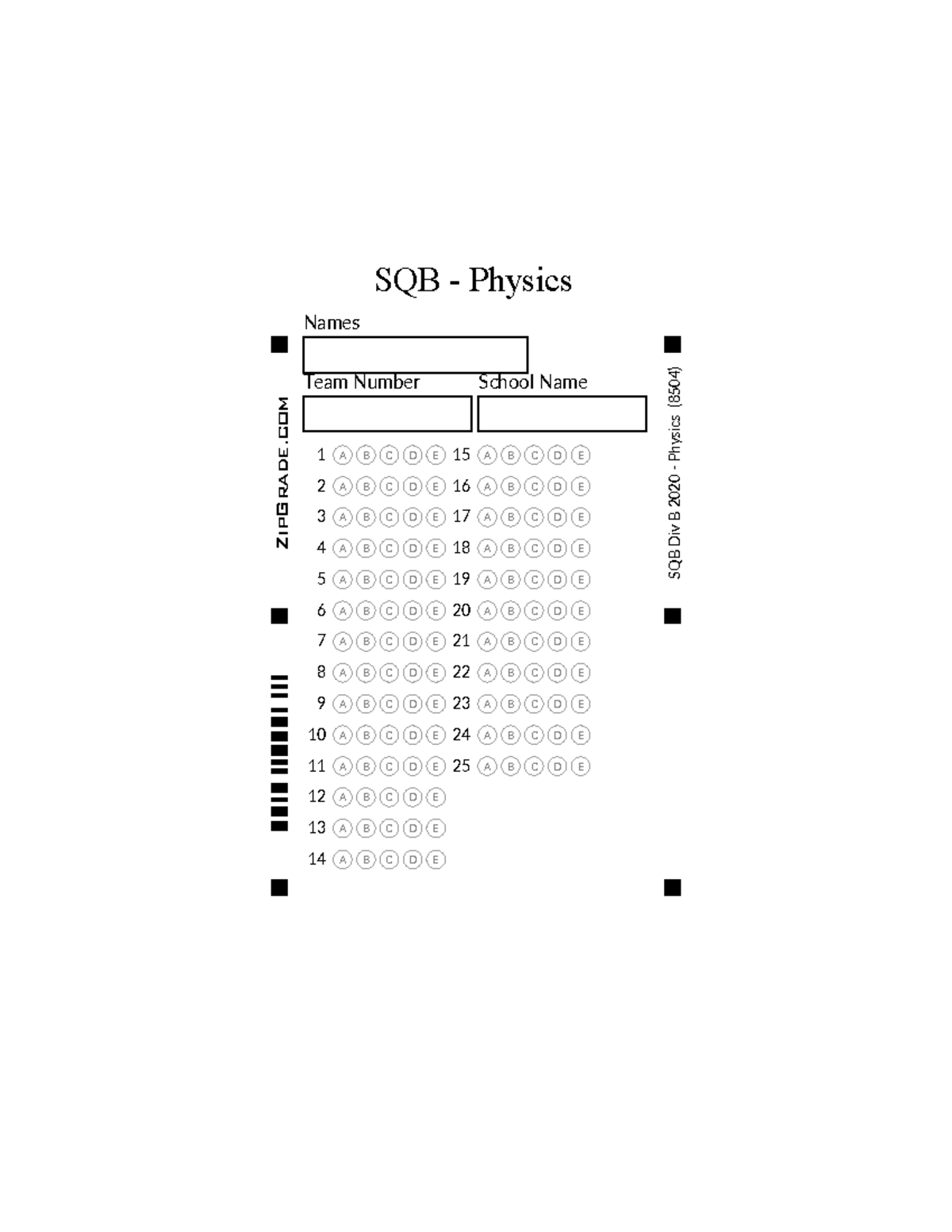 SQB Div B Zip Grade - Physics - Names Team Number School Name SQB Div B ...
