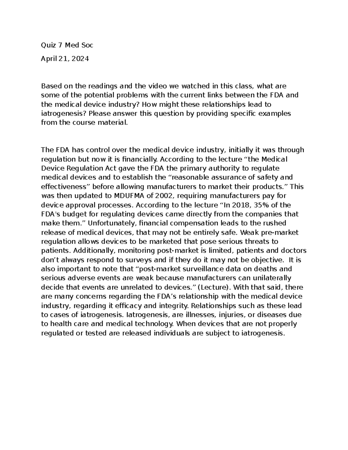 Med Soc Quiz 7 - Med Soc Quiz 7 - Quiz 7 Med Soc April 21, 2024 Based ...