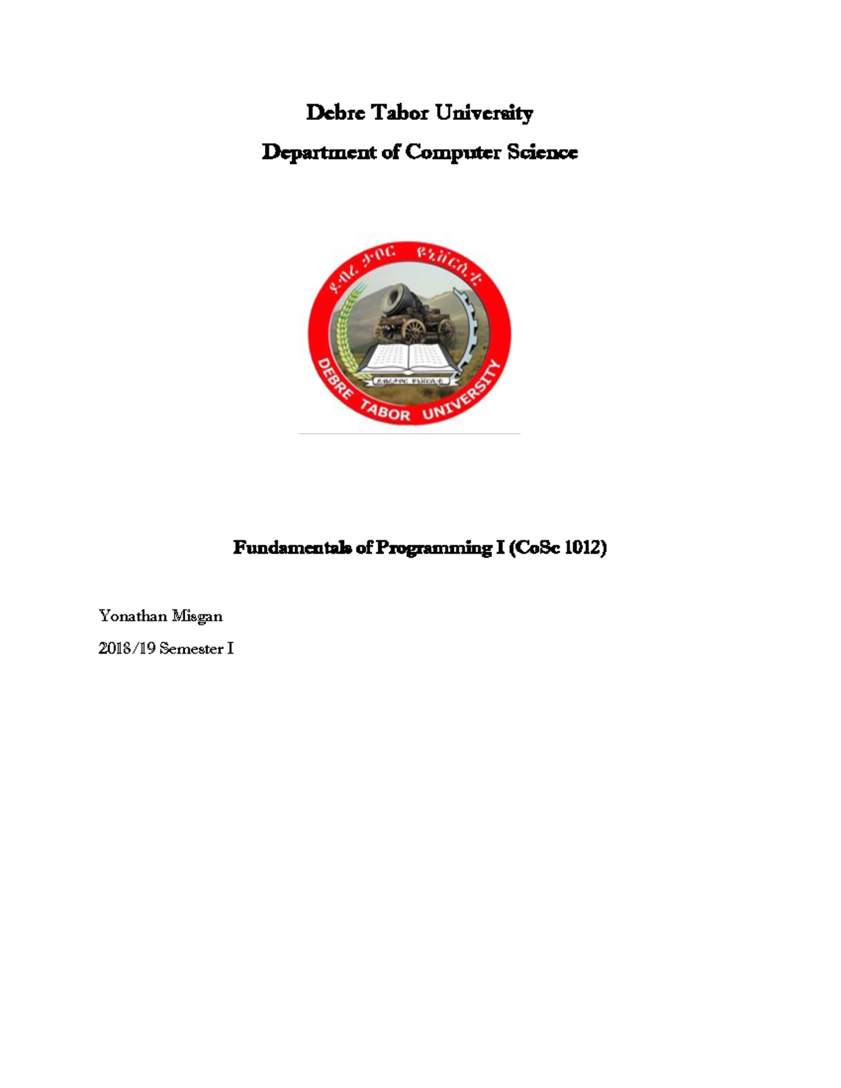 Fundamentals of Programming I Complete lecture Note - Debre Tabor University Department of ...
