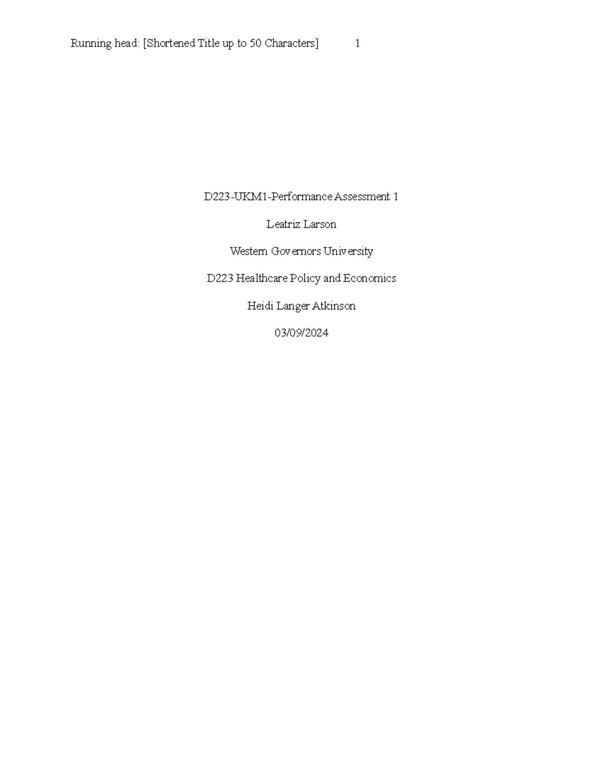 D223 assessment 1 (1) - Task 1 - Running head: [Shortened Title up to ...