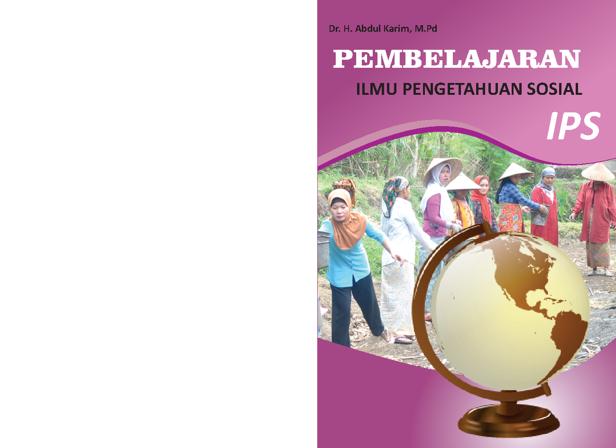 BUKU Pembelajaran IPS - belajar IPS itu menyenangkan - Dr. H. Abdul ...