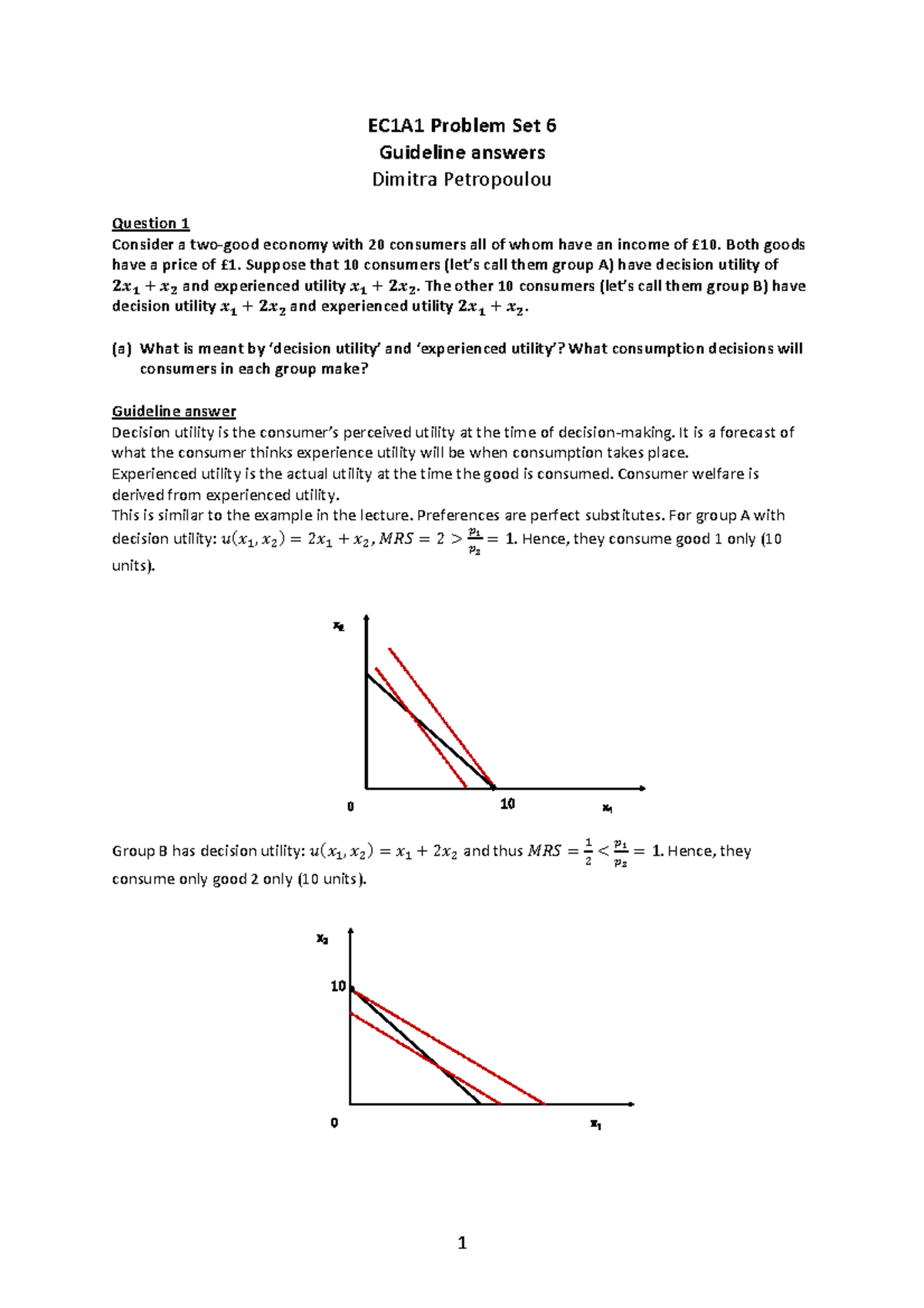 Problem Set 6 Solutions - 1 EC1A1 Problem Set 6 Guideline answers Dimitra Petropoulou Question 1 ...