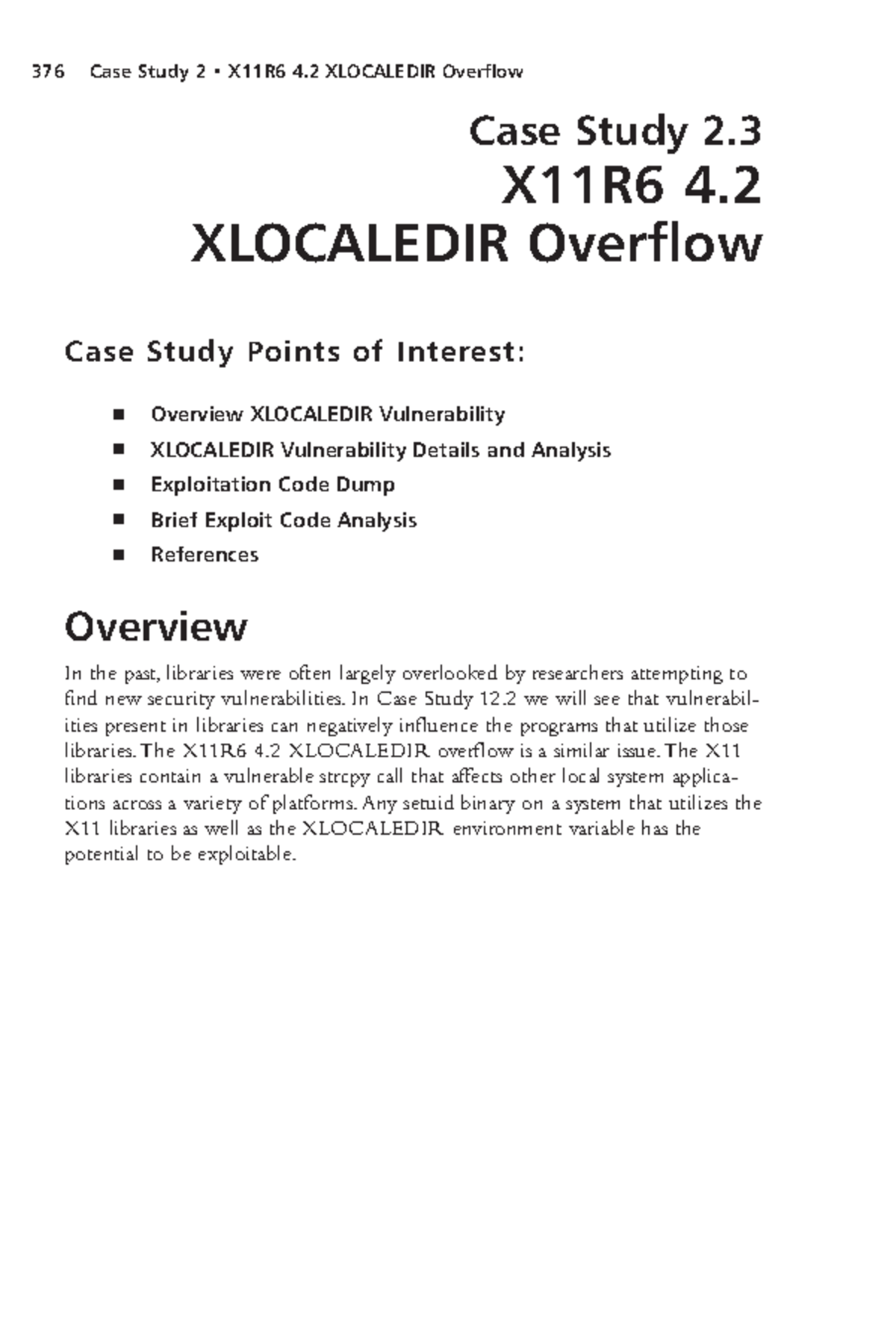 Case Study 2.3 - X11R6 4.2 Xlocaledir Overflow - 376 Case Study 2 ...