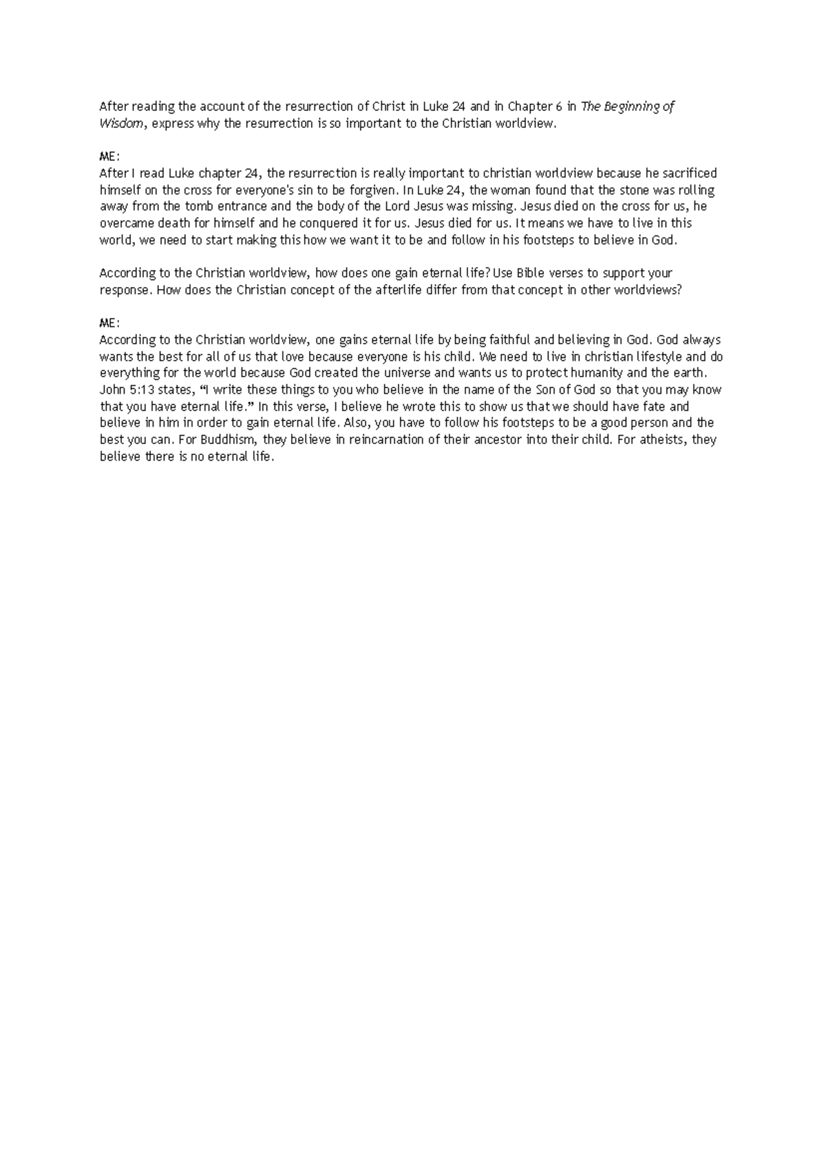 CWV-101 Topic 5 Discussion Question 1&2 - After reading the account of ...