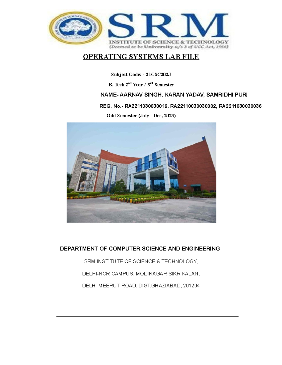 OS Project Report - adbgf - OPERATING SYSTEMS LAB FILE Subject Code: - 21CSC202J B. Tech 2 nd ...