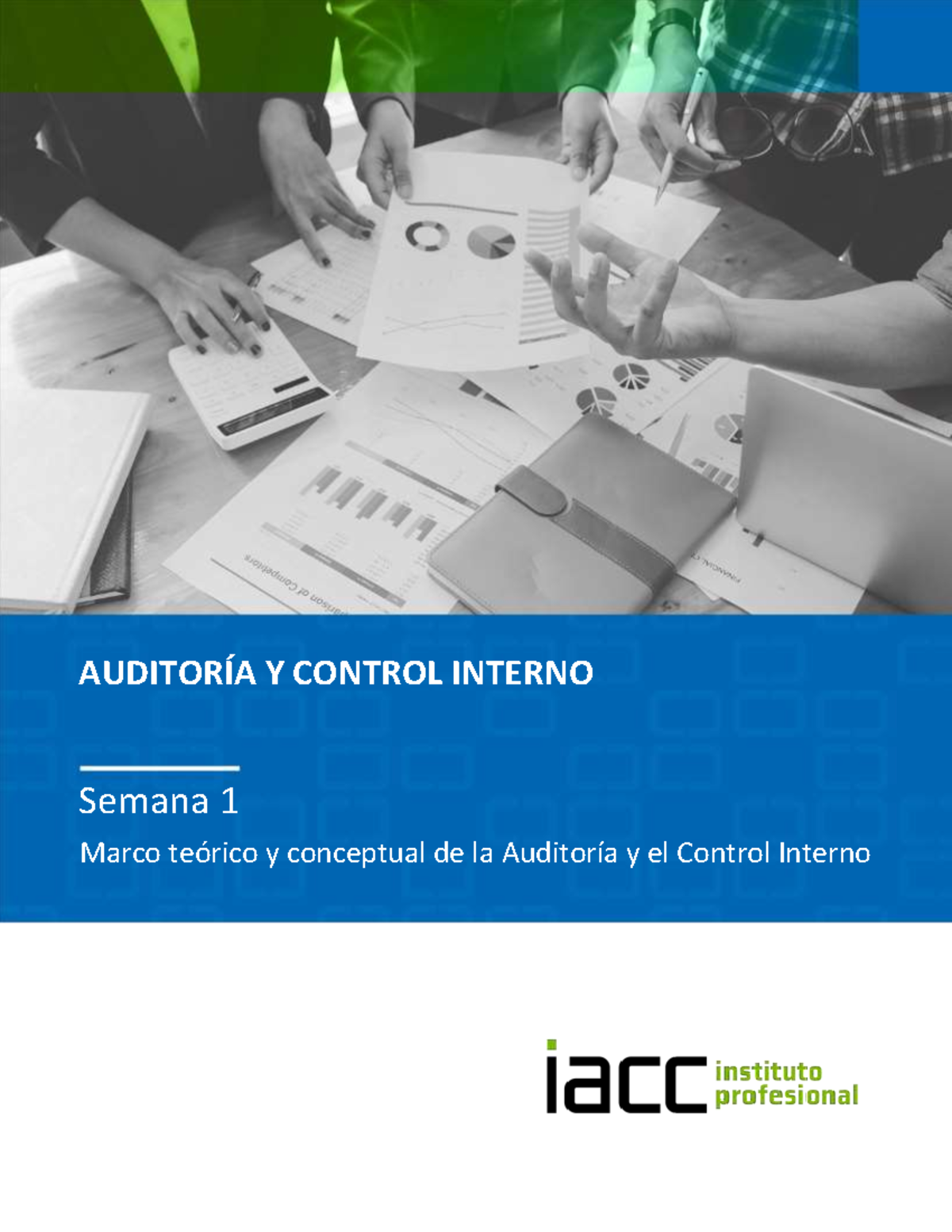 Auditoria y control interno Semana 1 - AUDITORÍA Y CONTROL INTERNO ...