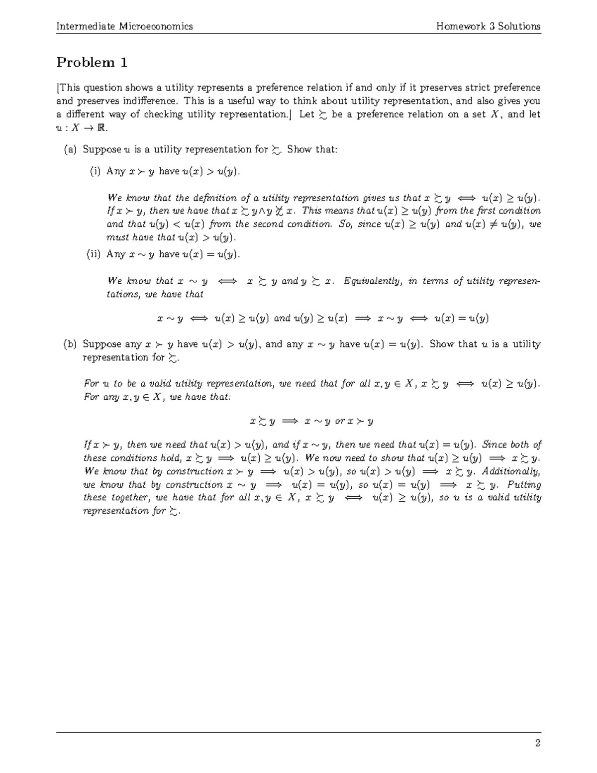 Micro HW 3 Solutions - Problem 1 [This question shows a utility represents a preference relation ...