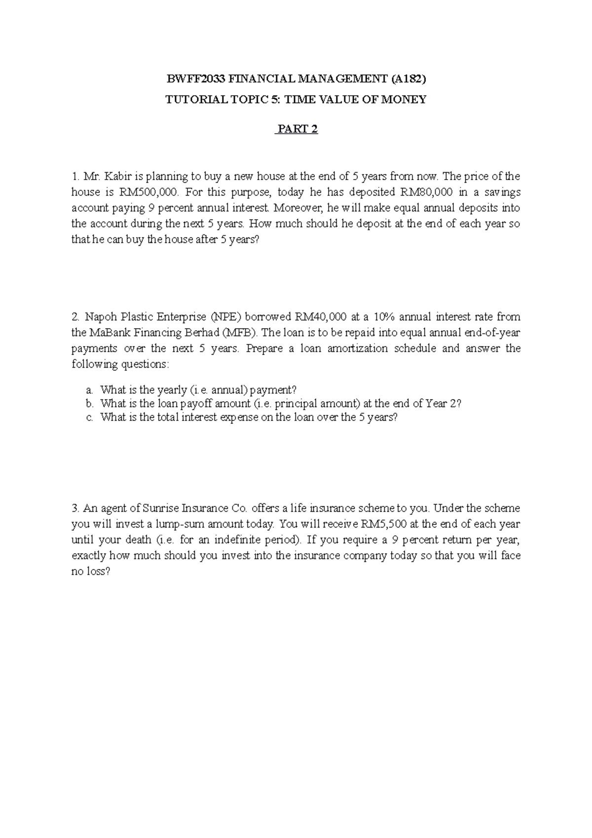 BWFF2033 A182 Tutorial Topic 5 Part 2 - BWFF2033 FINANCIAL MANAGEMENT ...