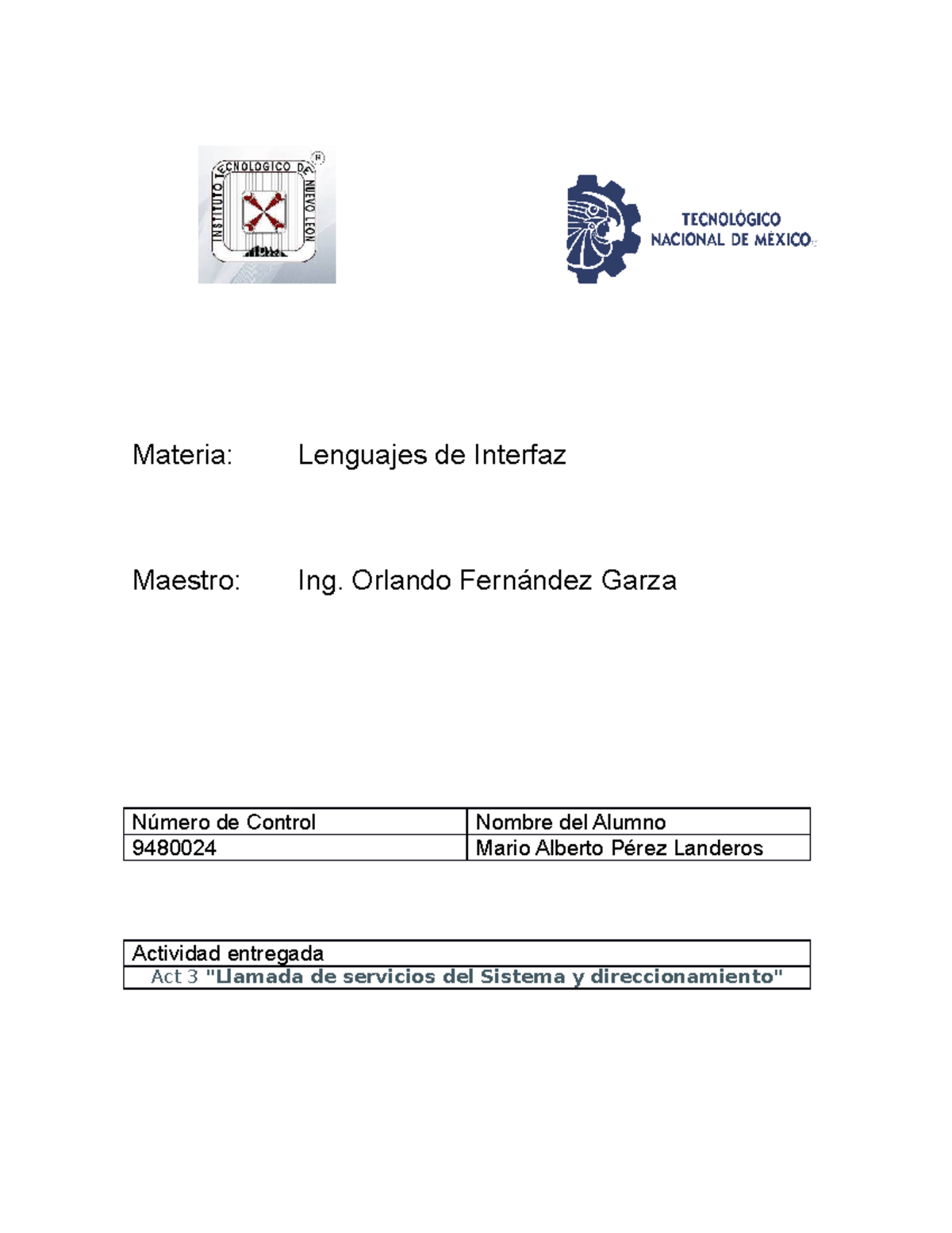 Act3 - tarea - Materia: Lenguajes de Interfaz Maestro: Ing. Orlando ...