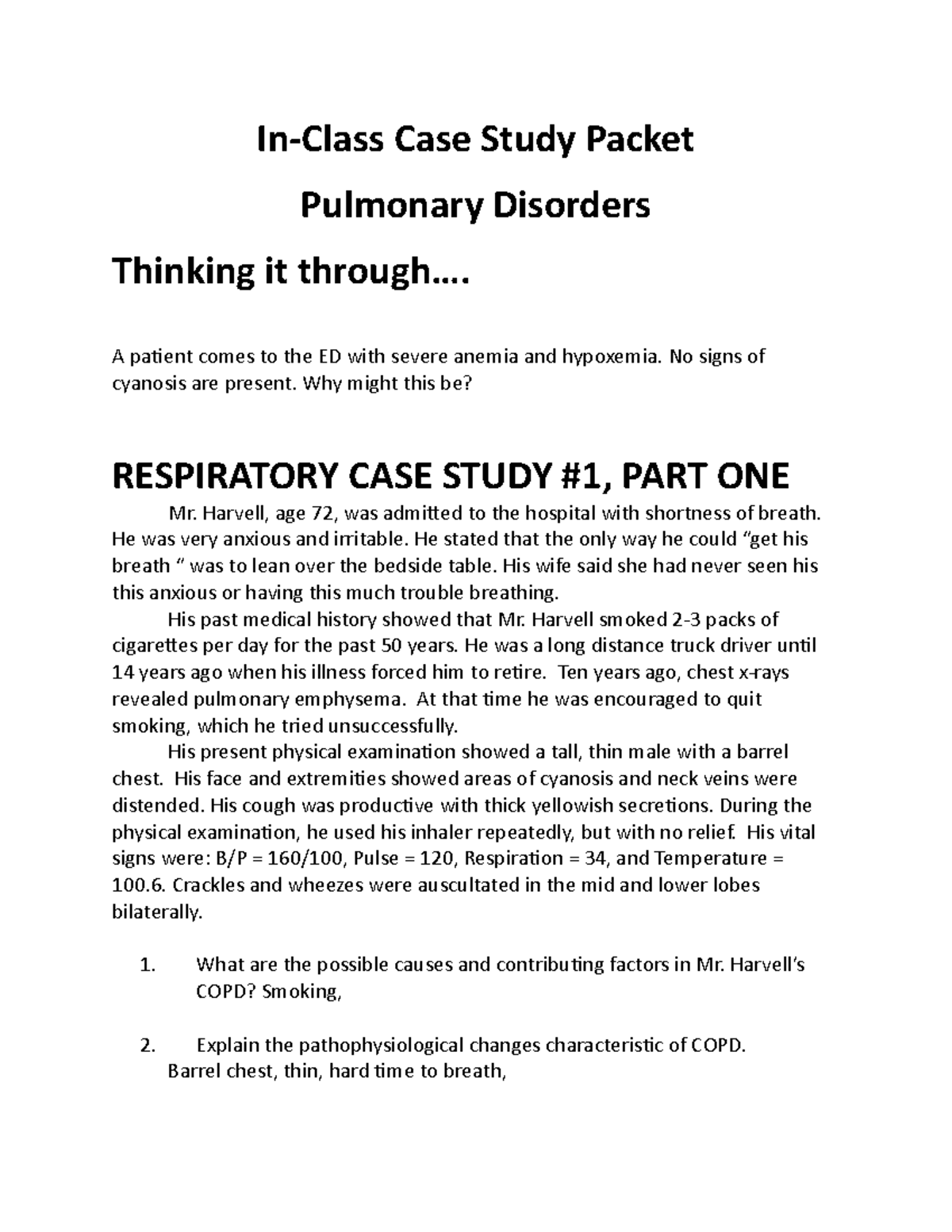 Pulmonary Case Study Packet Pathophysiology BIOL 3317 - In-Class Case ...