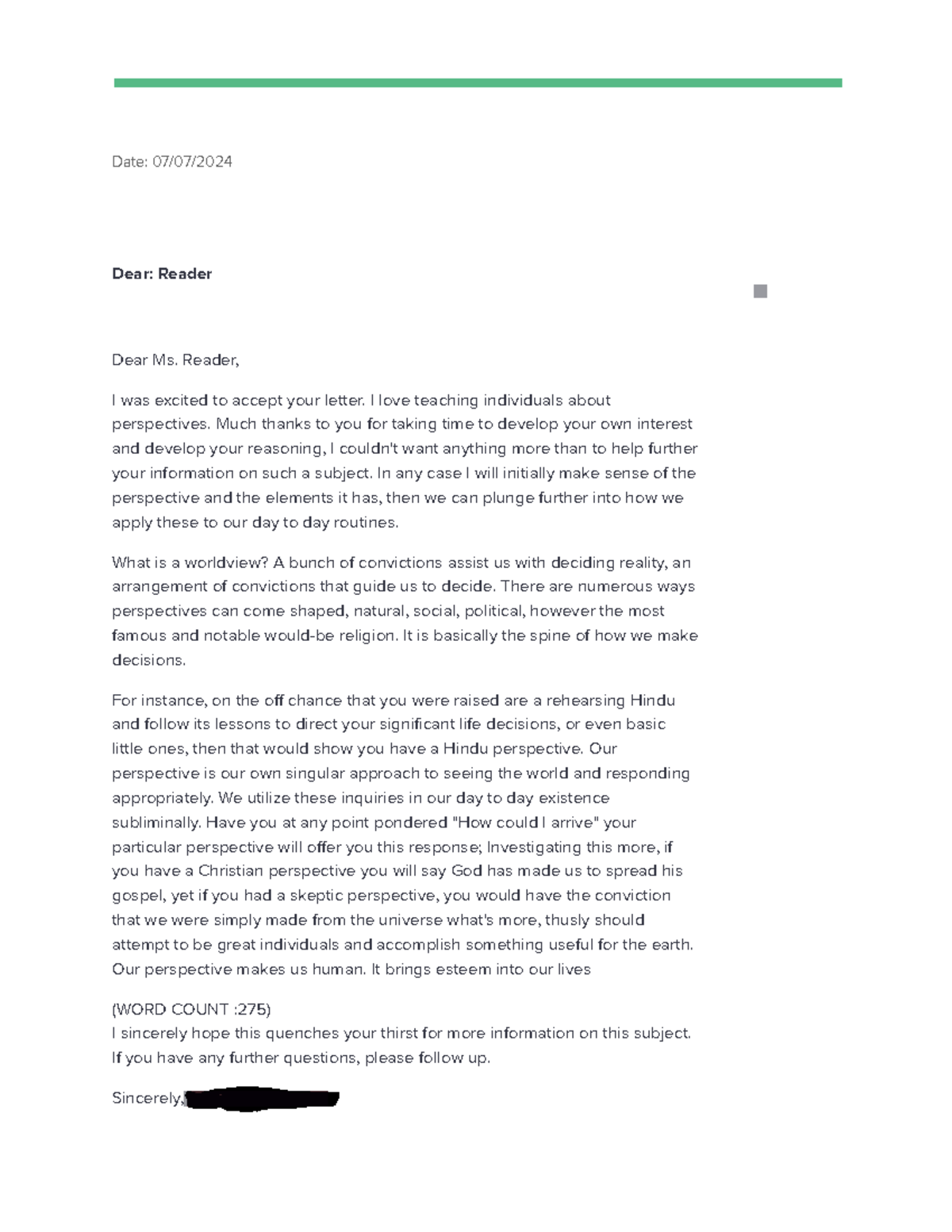 Worldview Letter Assignment - Date: 07/07/ Dear: Reader Dear Ms. Reader ...