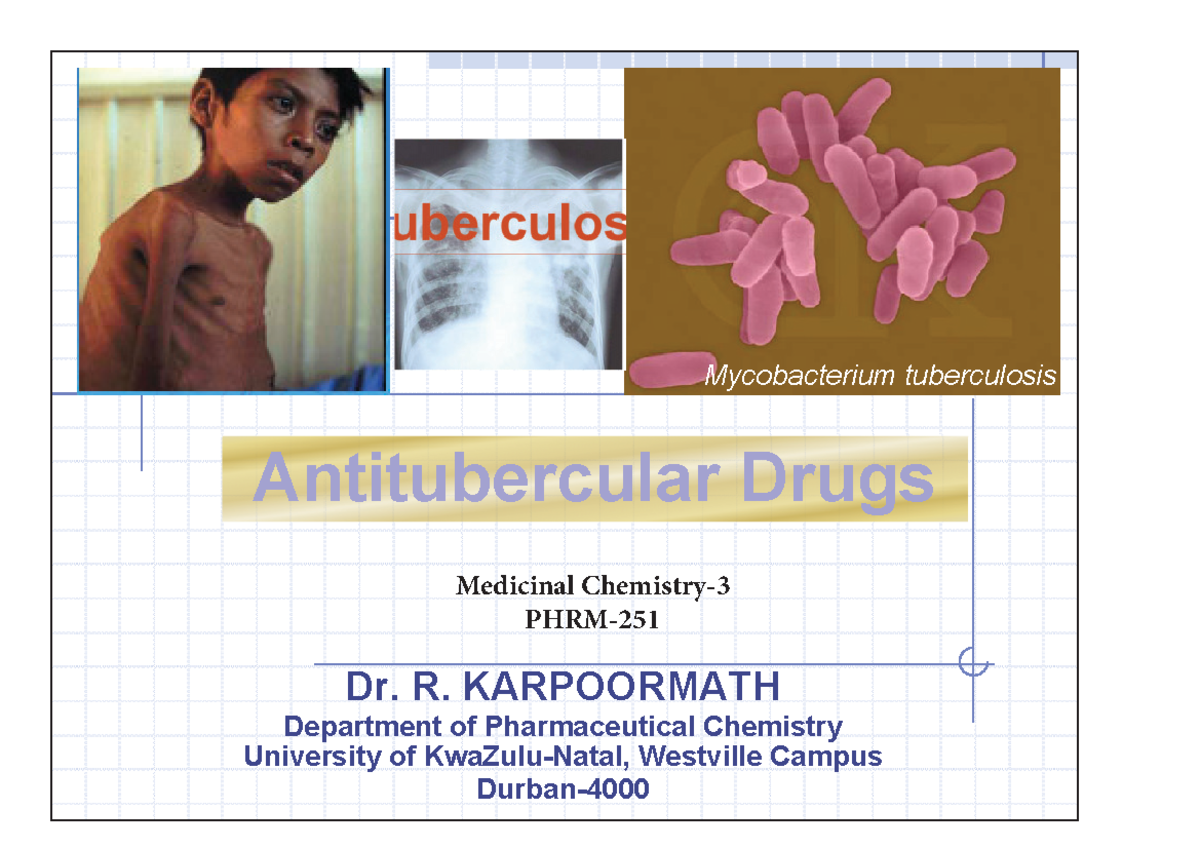 Anti-Tubercular agents slides 1-20 - 9?5?@.1=/@7-= =@3> 9?5?@.1=/@7 ...