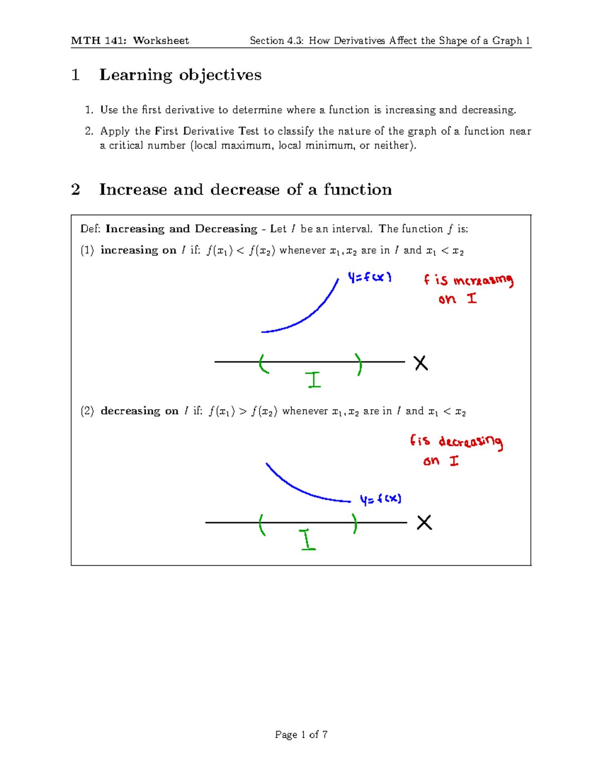 MTH 141- SECTION 4.3 - 1 Learning objectives 1. Use the first derivative to determine where a ...