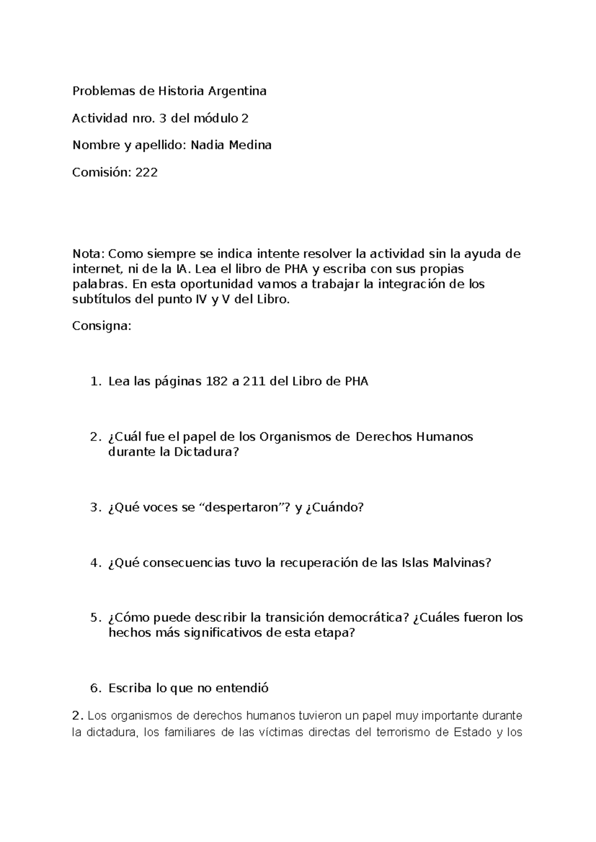 Tp historia modulo 2 act3 - Problemas de Historia Argentina Actividad nro. 3 del módulo 2 Nombre ...