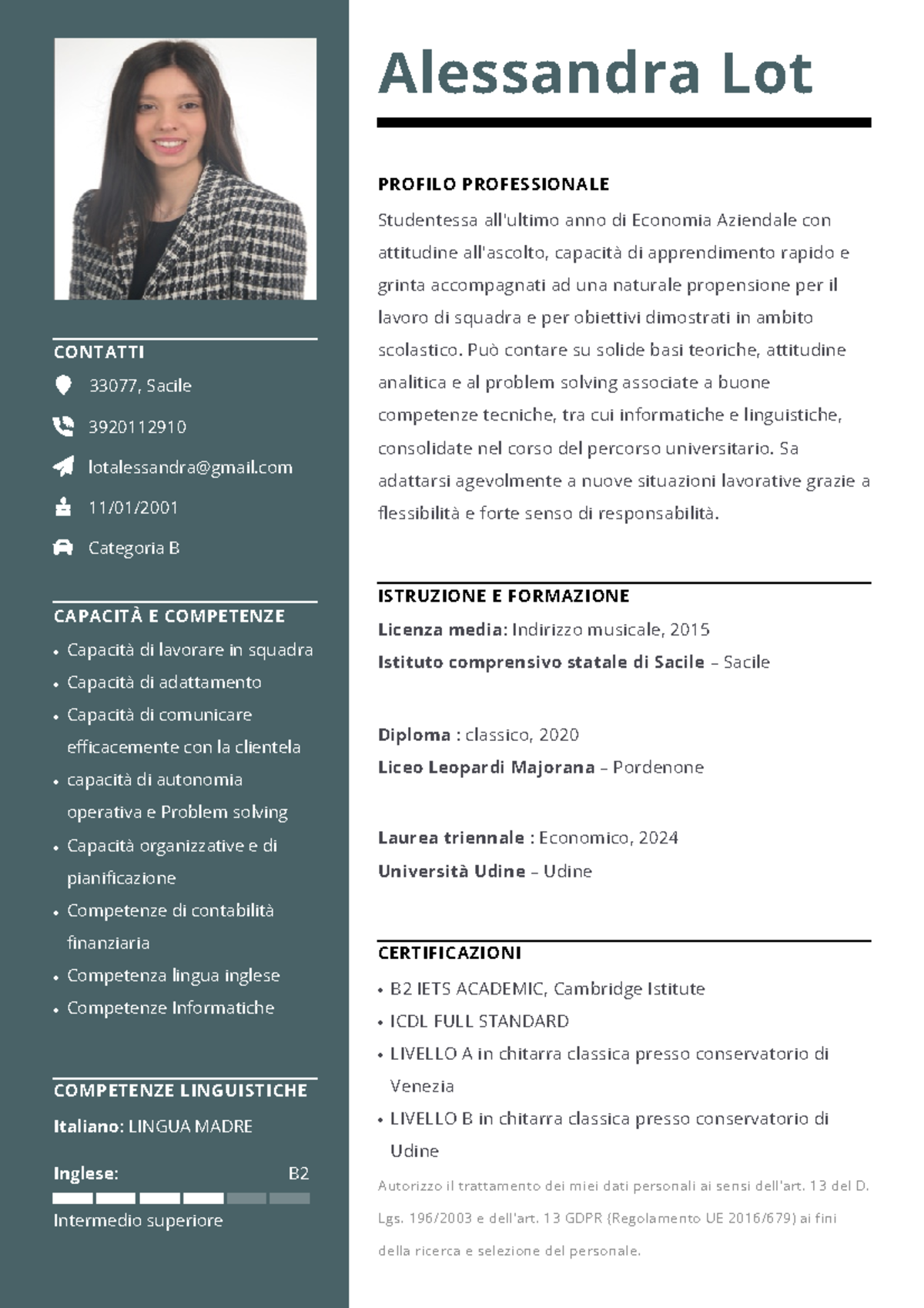 CV - esempio cv - CONTATTI 33077, Sacile 3920112910 lotalessandra@gmail 11/01/ Categoria B ...