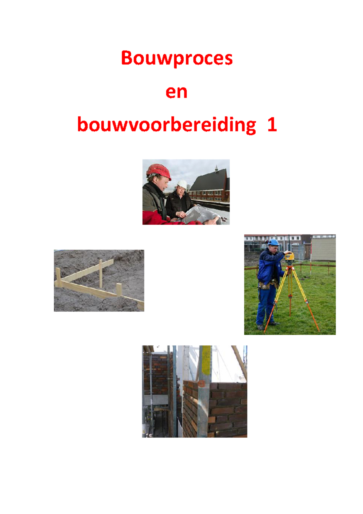 M1-1 Bouwproces en bouwvoorbereiding - Bouwproces en bouwvoorbereiding ...