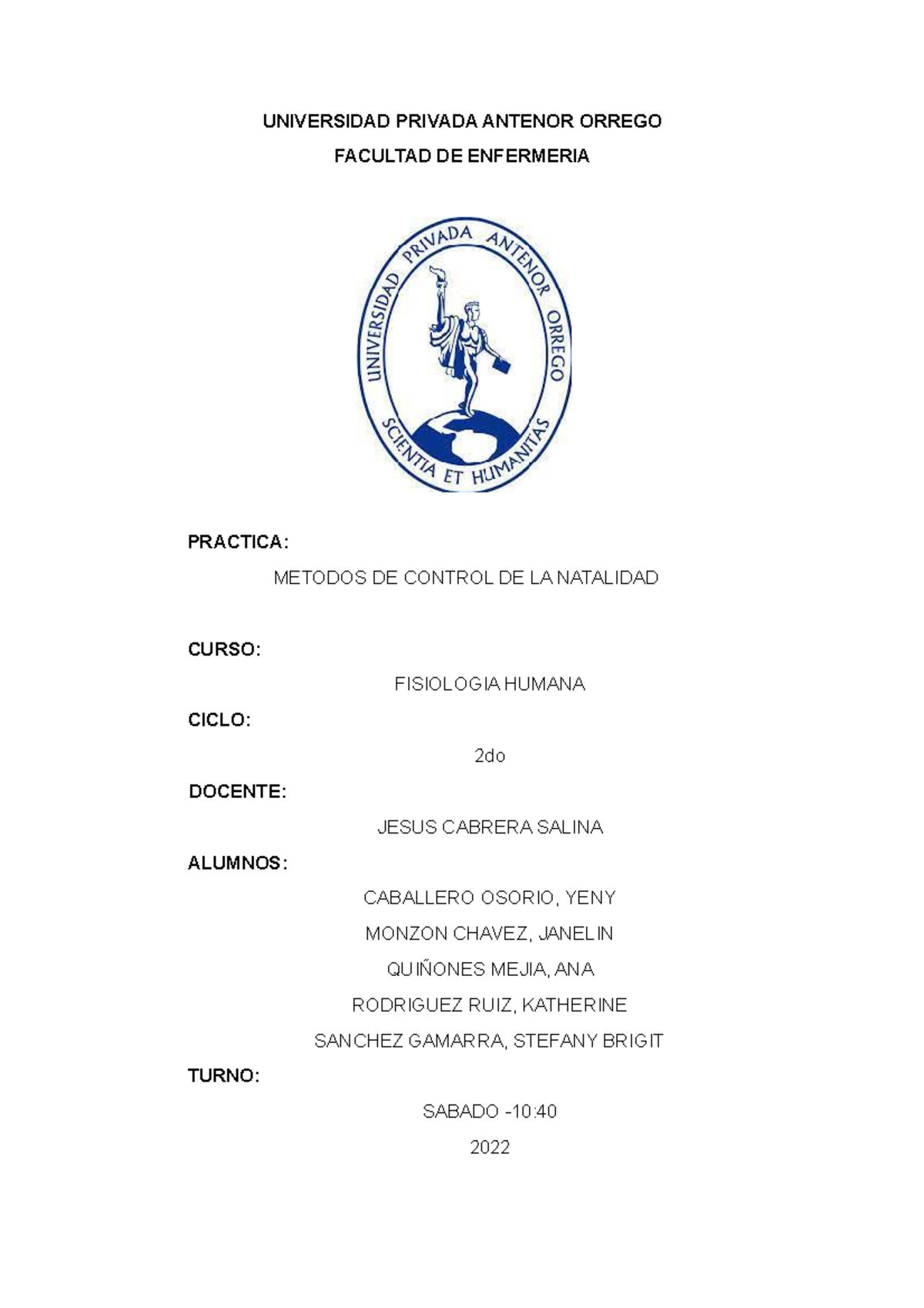 Informe seminario II - :) - UNIVERSIDAD PRIVADA ANTENOR ORREGO FACULTAD DE ENFERMERIA PRACTICA ...