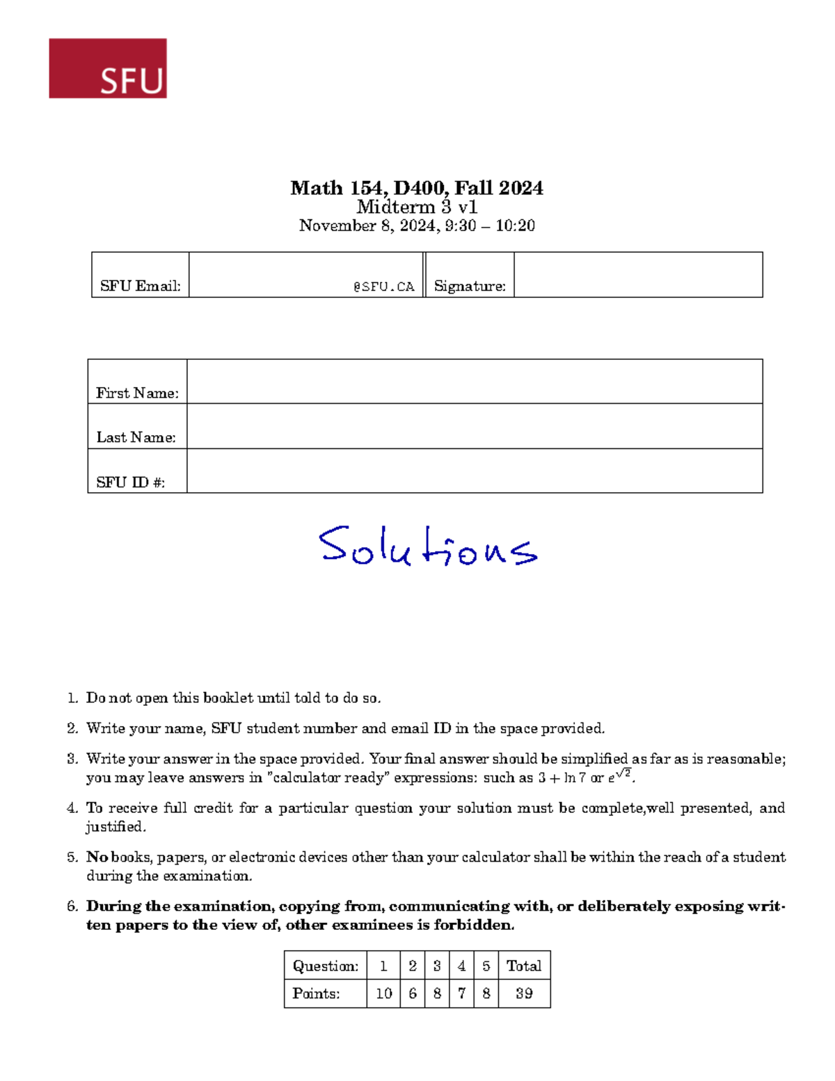 MATH 154 D400 Midterm 3 v1 solutions - Midterm 3 v November 8, 2024, 9:30 – 10: SFU Email: @SFU ...