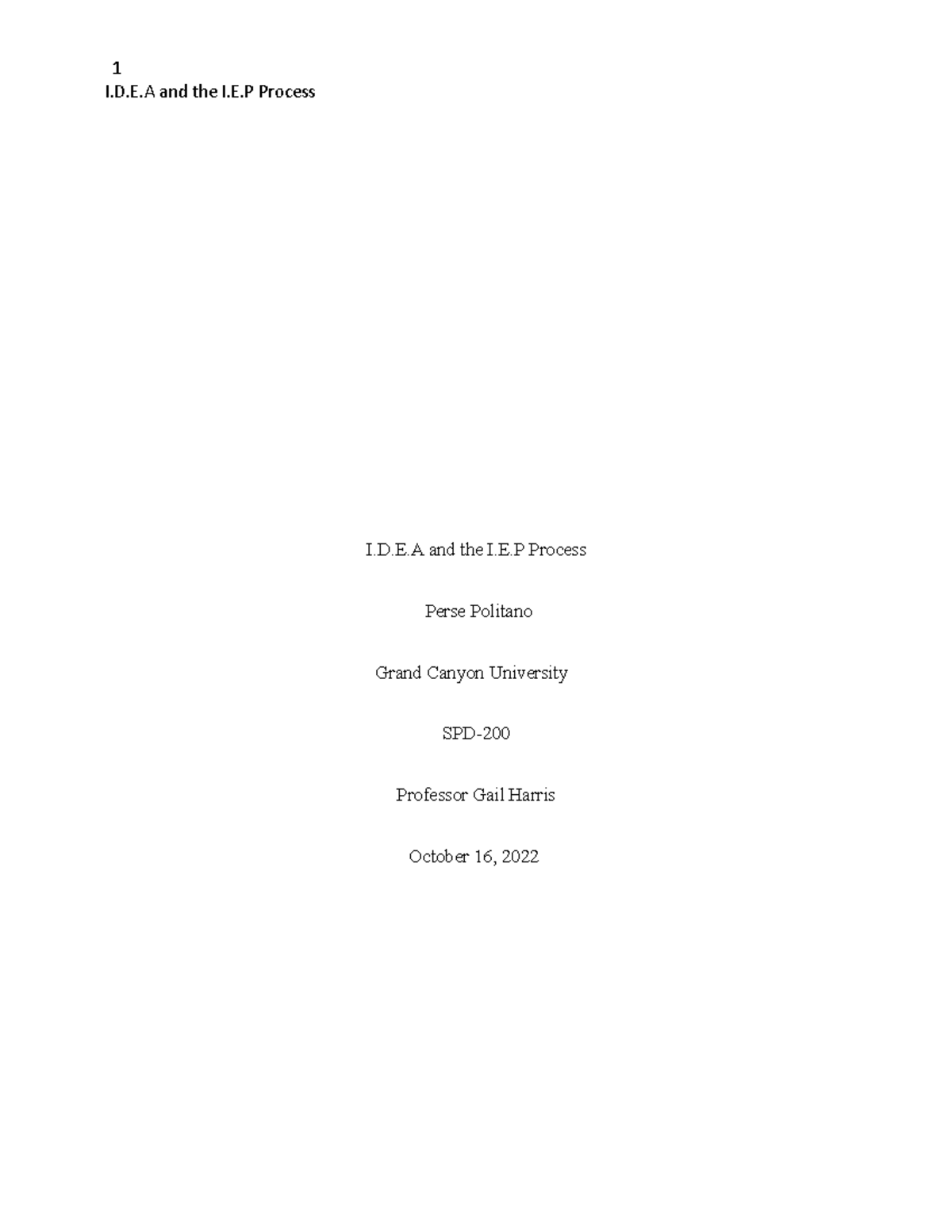 Idea and The IEP Process Perse - I.D.E and the I.E Process I.D.E and the I.E Process Perse ...