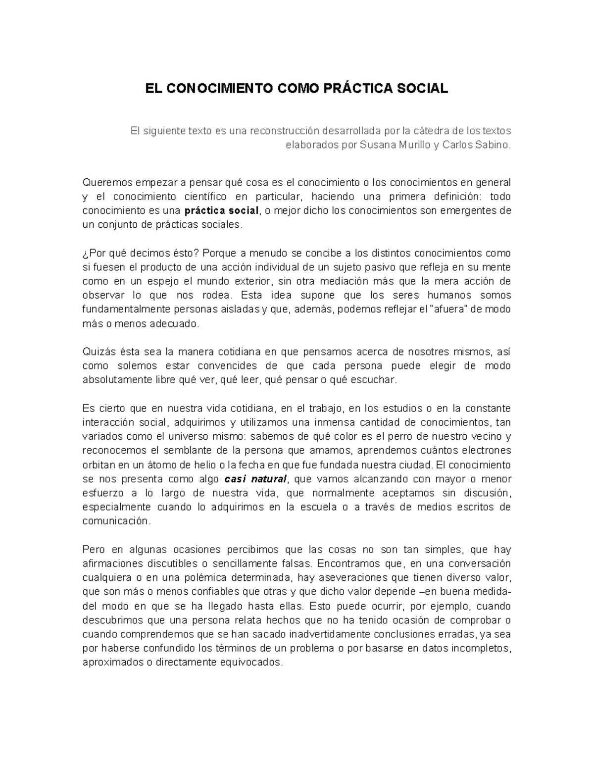 Texto Clase 4. El conocimiento cono práctica social - EL CONOCIMIENTO ...