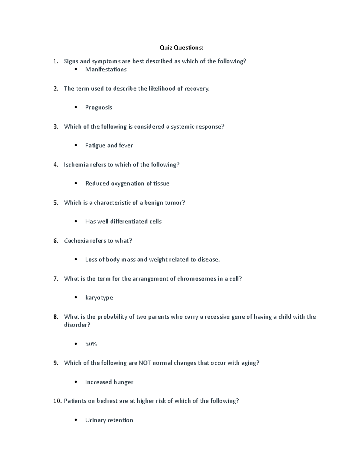 Quiz Questions for Exam 1 - Quiz Questions: Signs and symptoms are best ...
