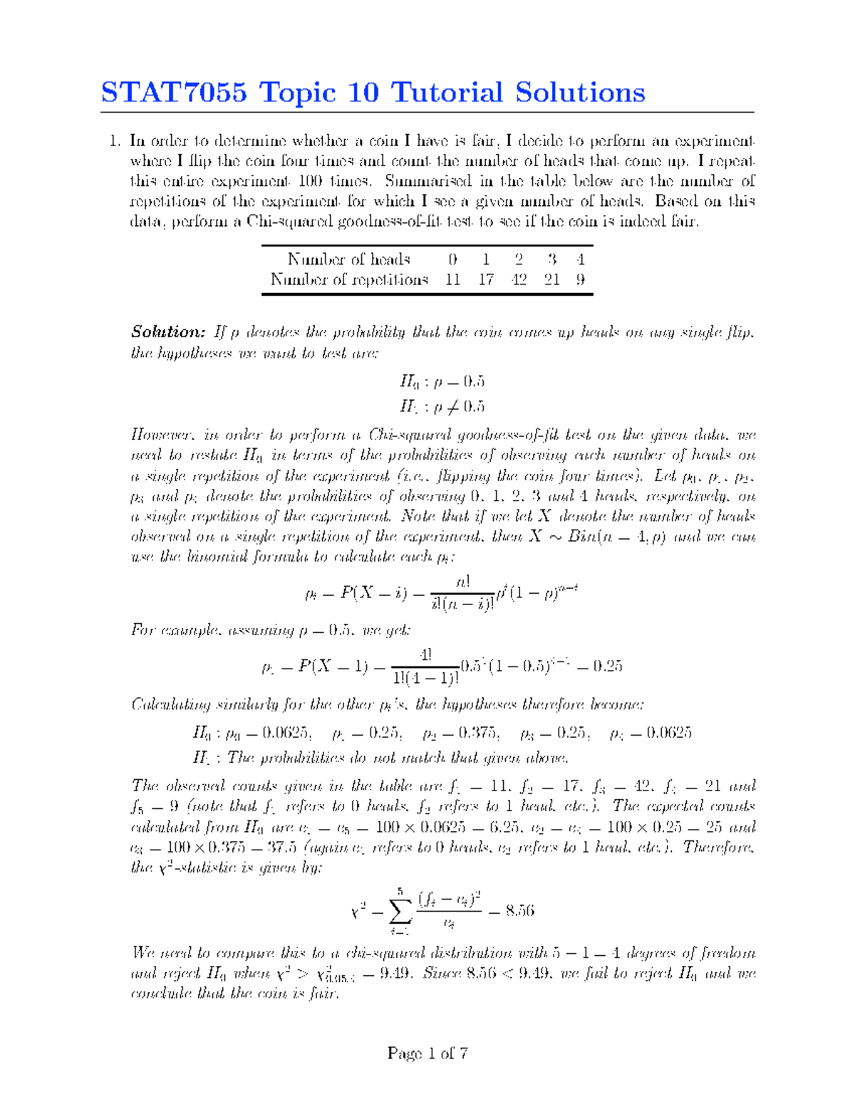 STAT7055 T10 Q&A - In order to determine whether a coin I have is fair ...