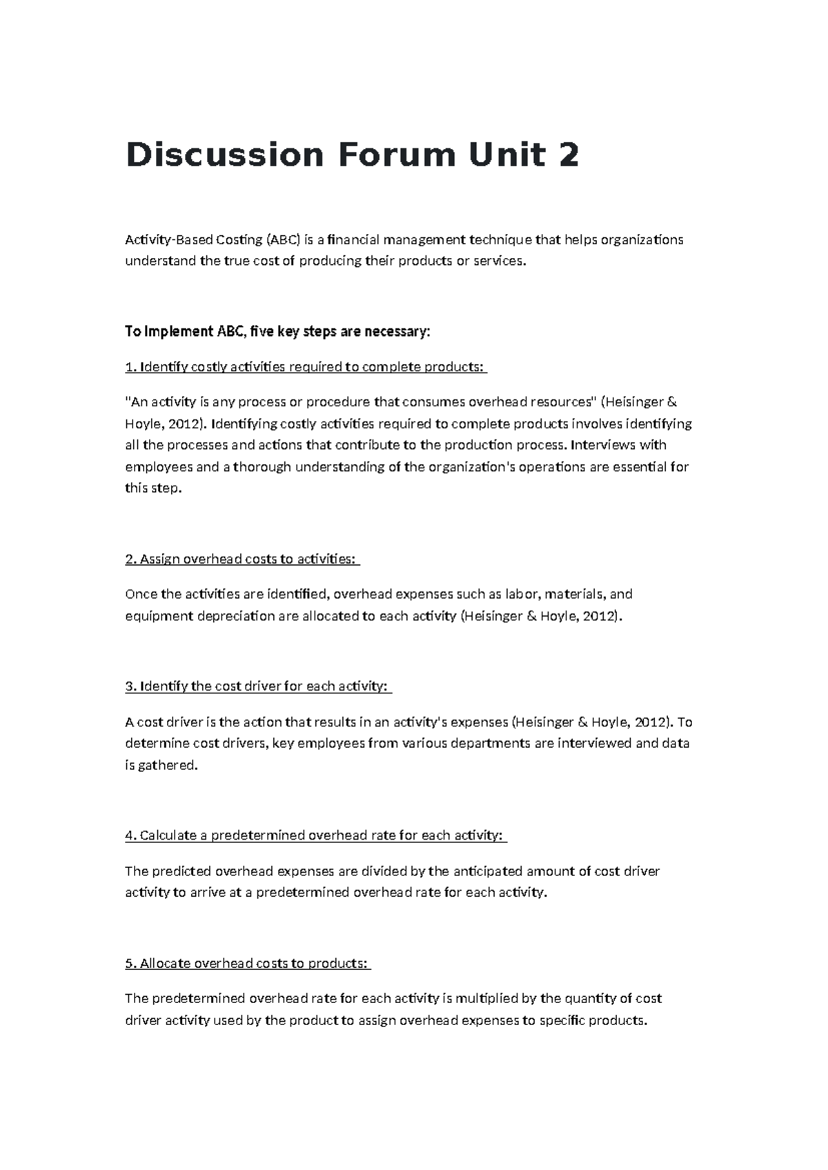 Discussion Forum Unit 2 - To implement ABC, five key steps are ...