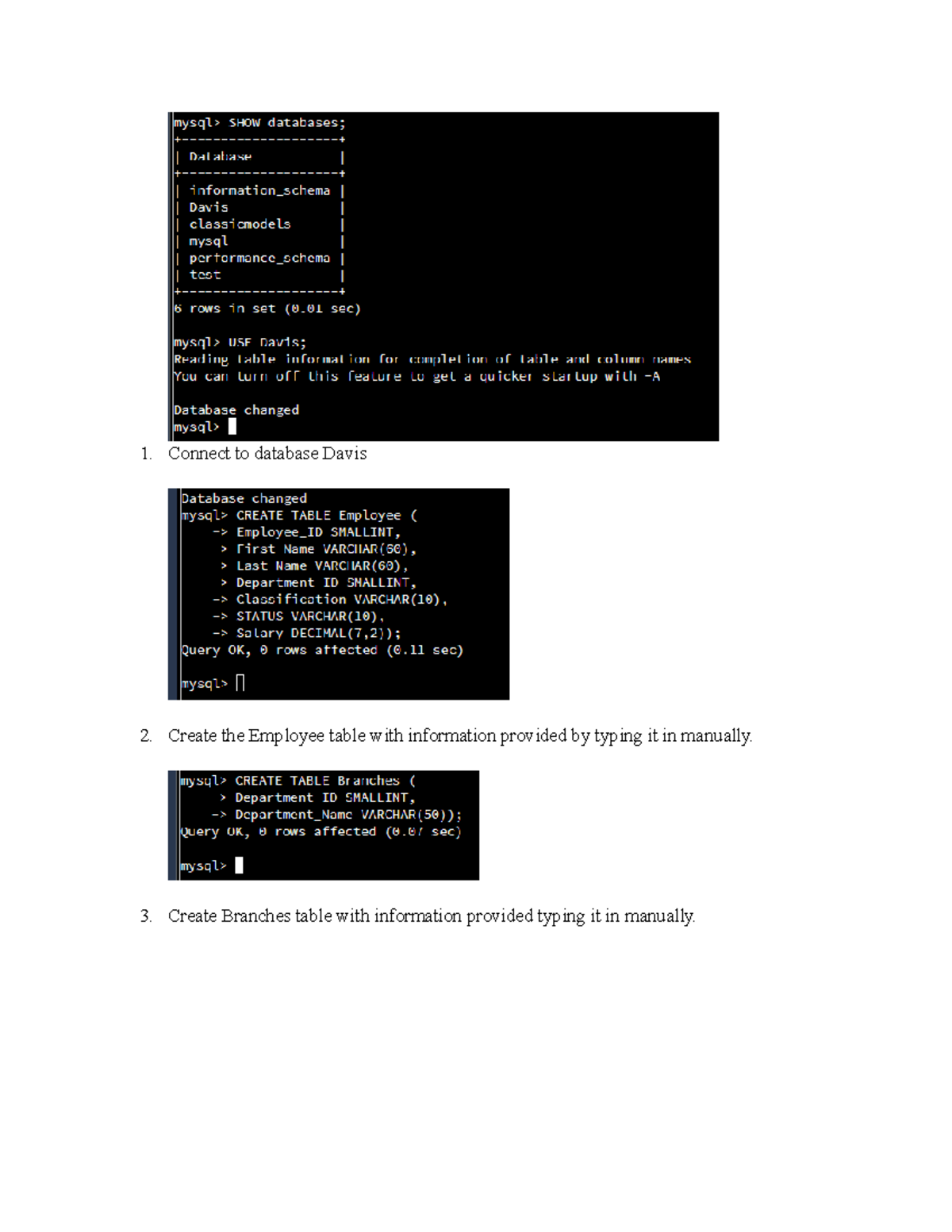 DAD 220 Module Two Lab 2-4 Alan Davis - Connect to database Davis Create the Employee table with ...