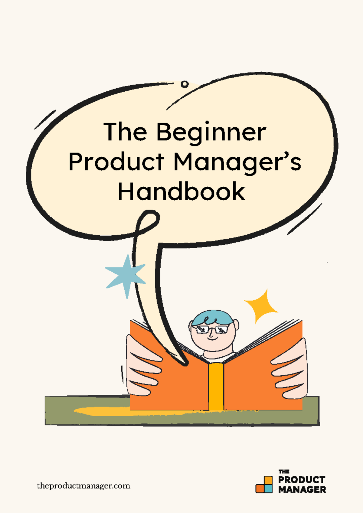 The Beginner Product Managers Handbook digital - The Beginner Product ...