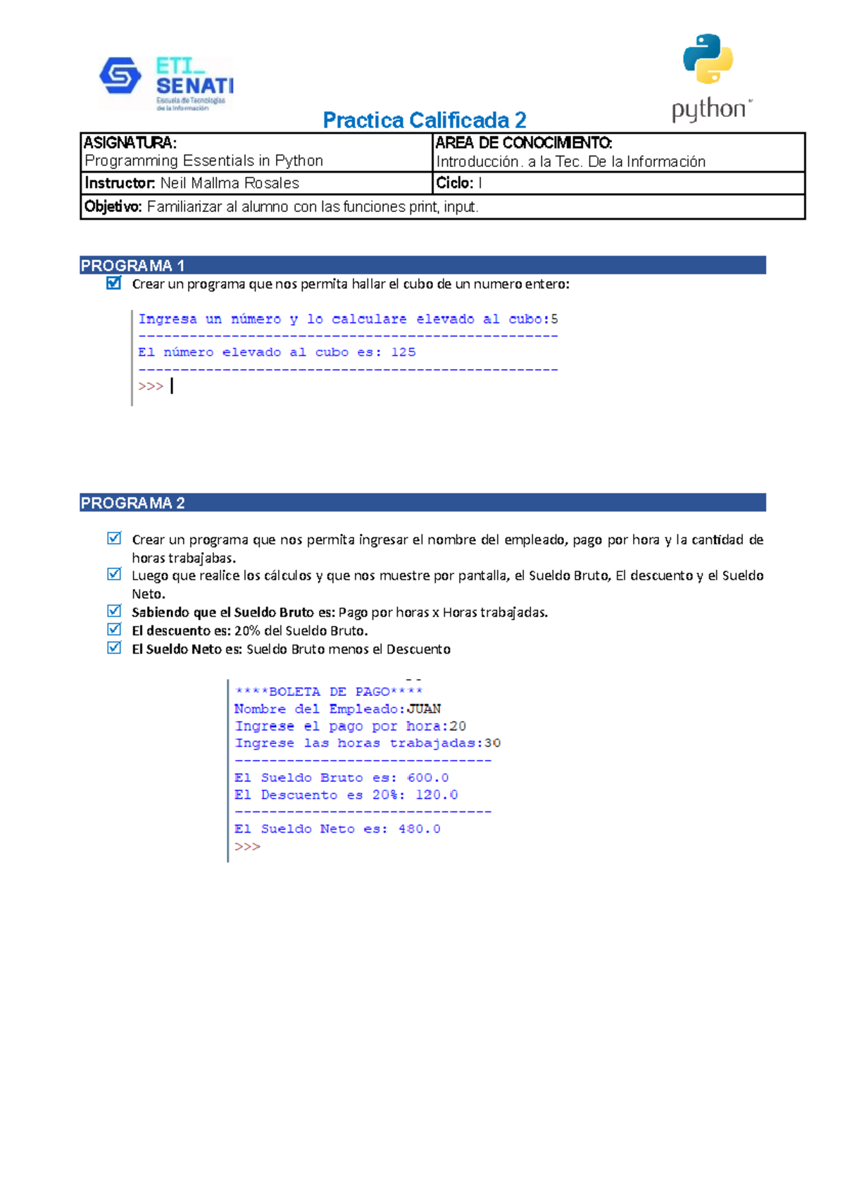 Practica 02 - Python - Practica Calificada 2 ASIGNATURA: Programming ...
