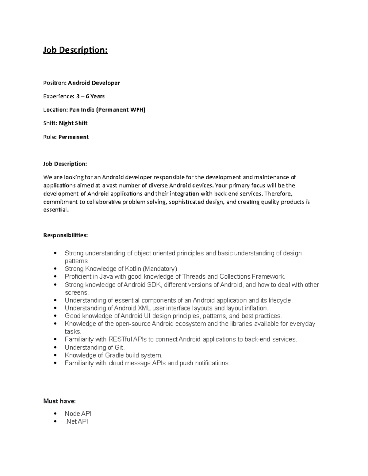 JD - Android Developer - Job Description: Position: Android Developer Experience: 3 – 6 Years ...