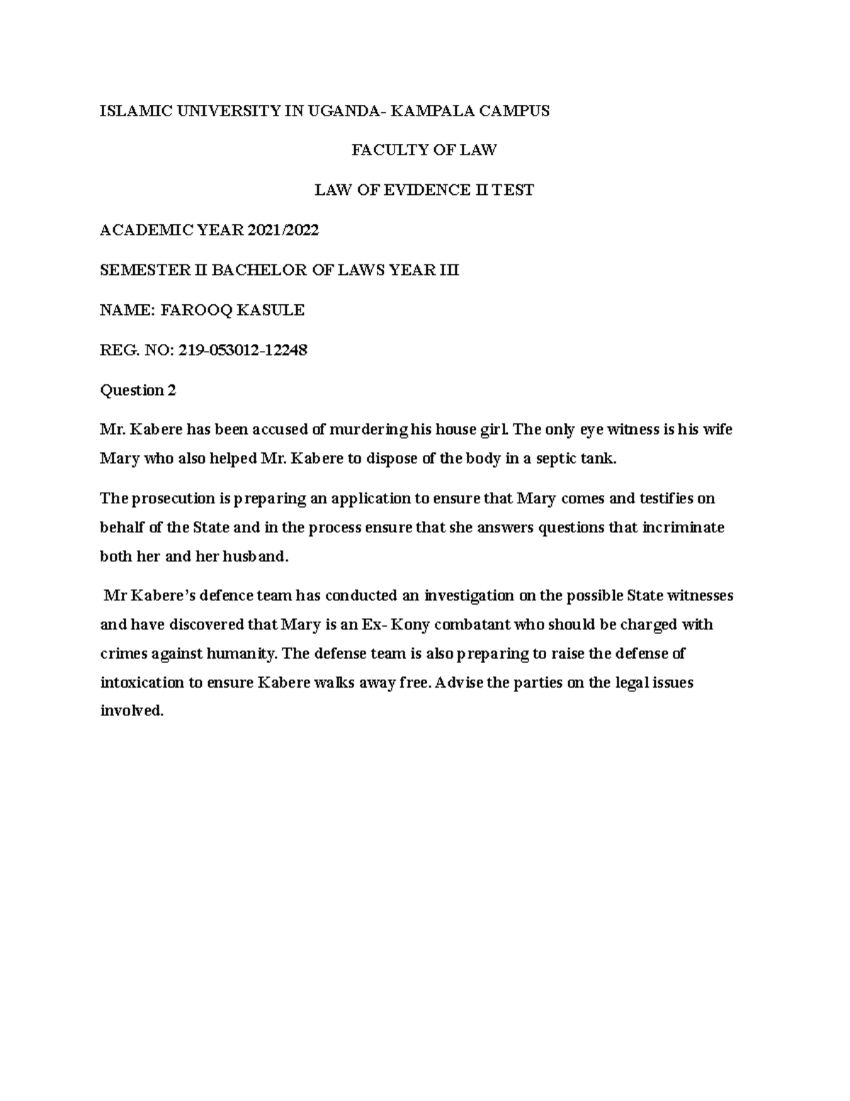 Evidence 11 test - Problem question - ISLAMIC UNIVERSITY IN UGANDA ...