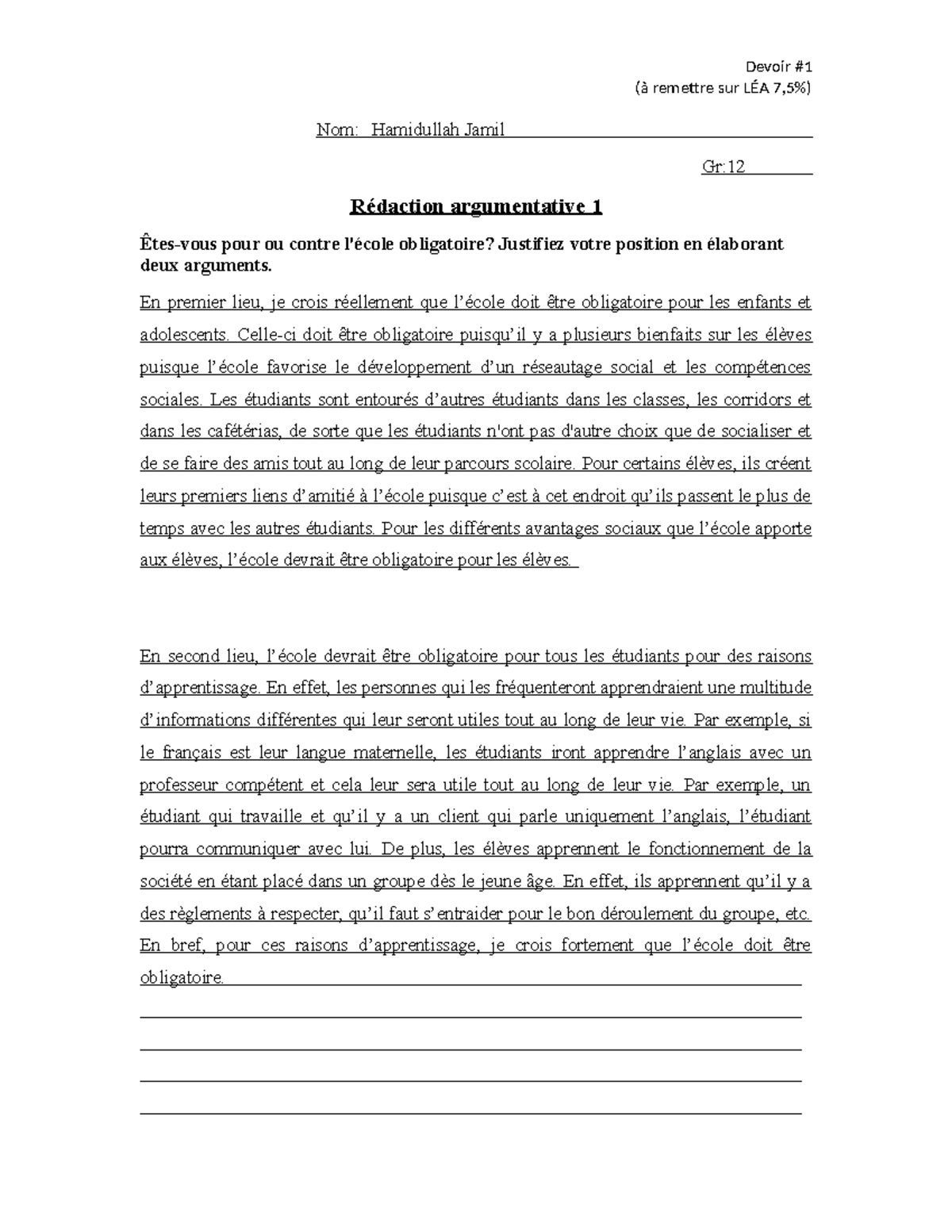Redaction argumentative 1 - Devoir # 1 (à remettre sur LÉA 7,5%) Nom: Hamidullah Jamil Gr ...